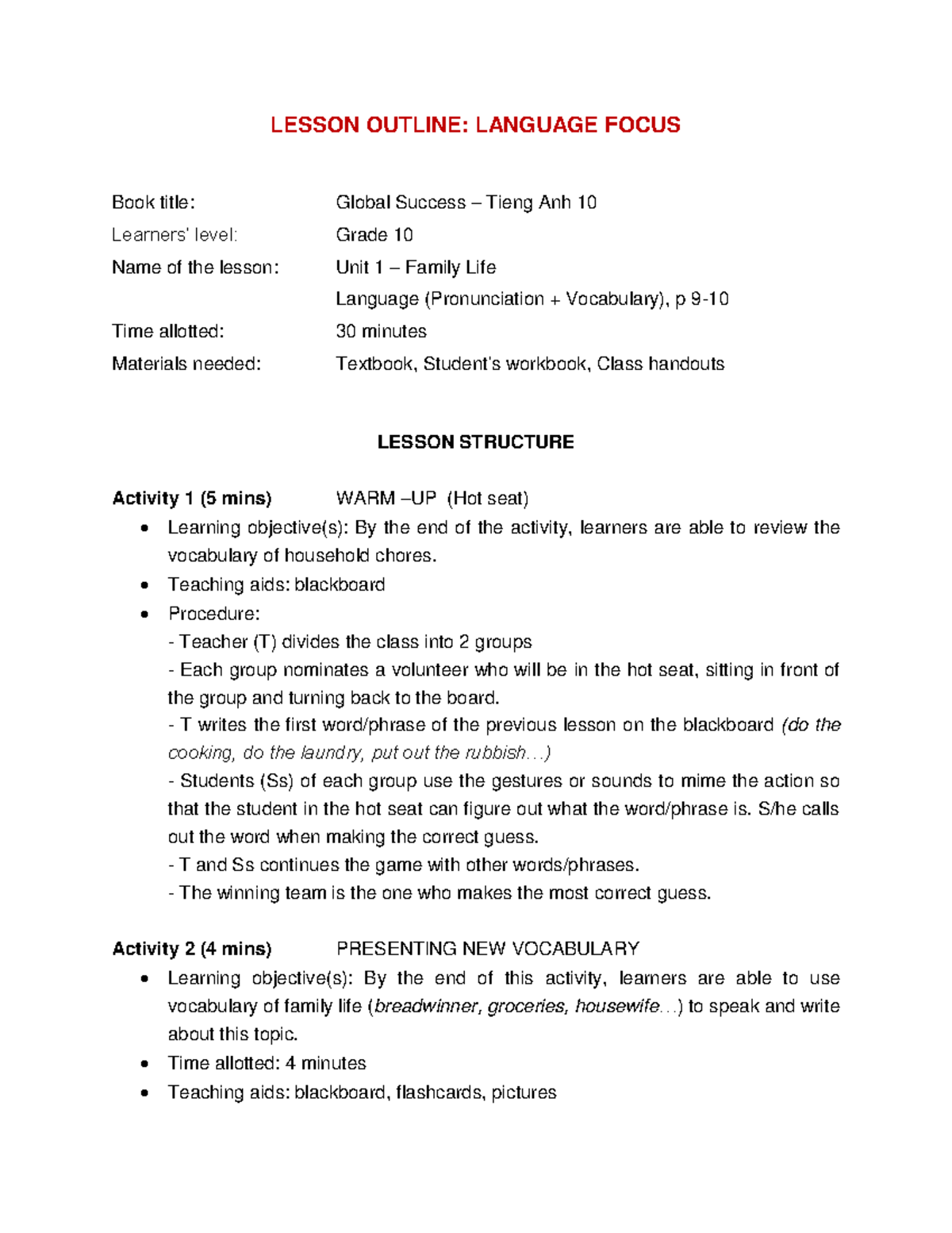 Lesson outline - LESSON OUTLINE: LANGUAGE FOCUS Book title: Global ...