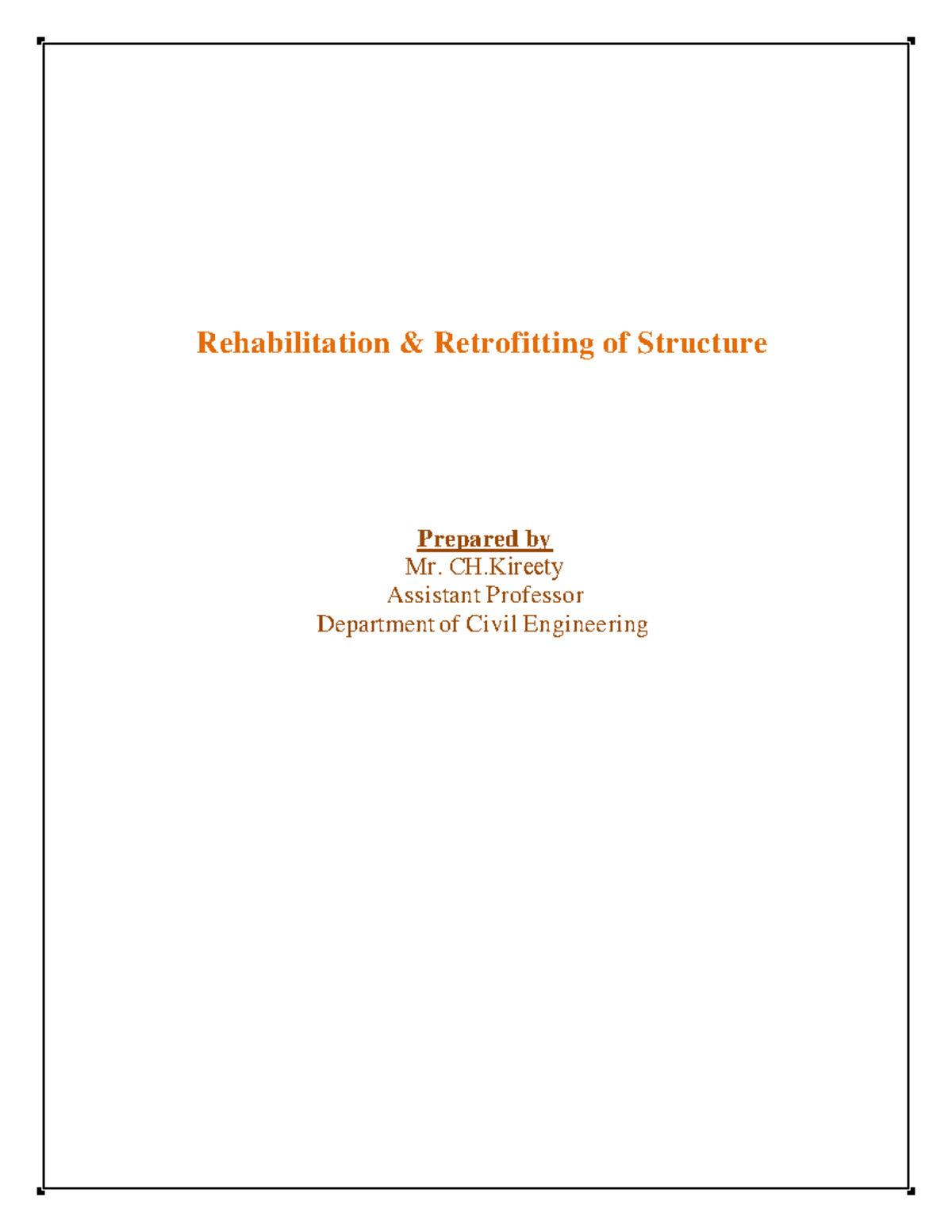 Rehabilitation & Retrofitting of Structures - Essentials for Civil Engg ...