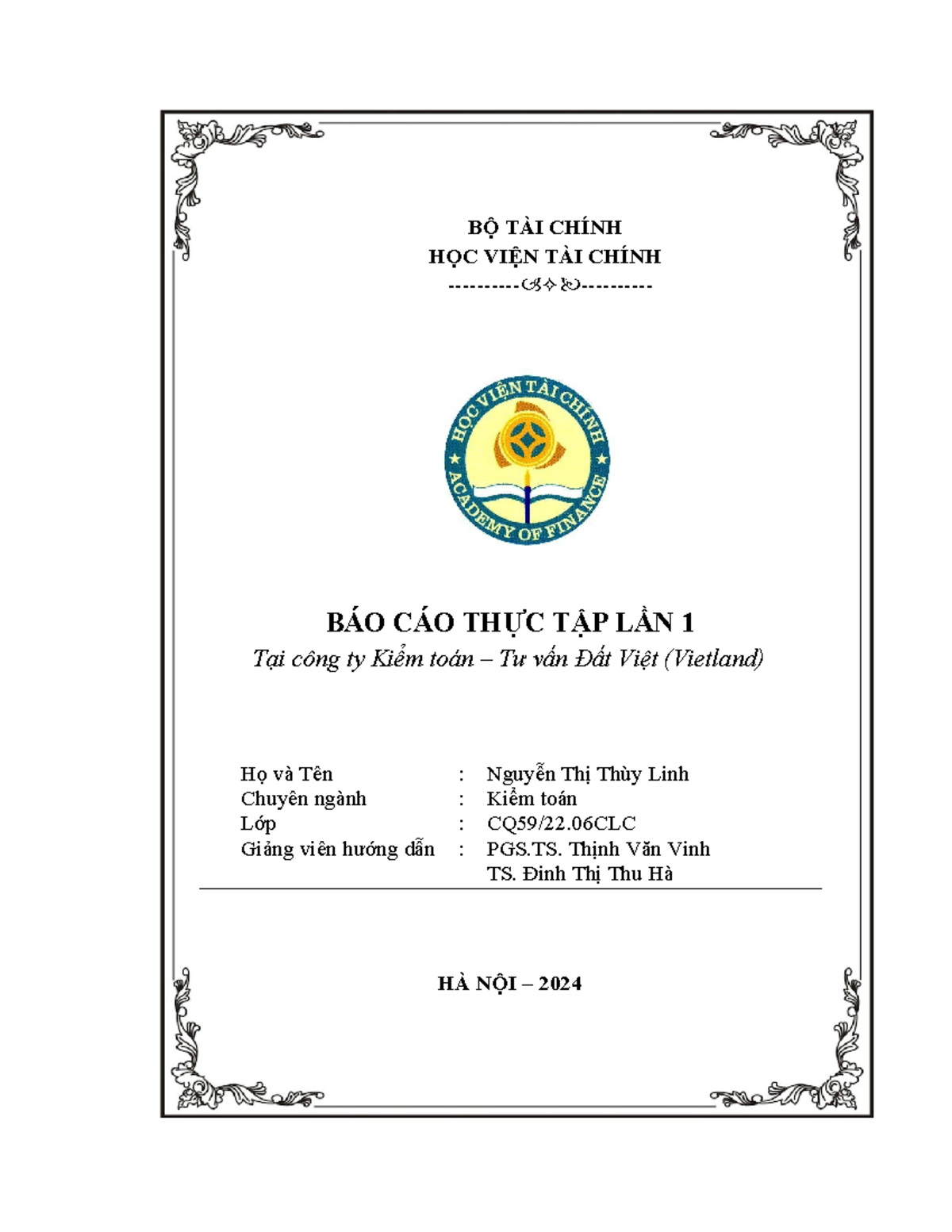 Nguyễn Thị Thùy Linh BCTT - BỘ TÀI CHÍNH HỌC VIỆN TÀI CHÍNH - 🙢 🙠- BÁO CÁO THỰC TẬP LẦN 1 Tại ...