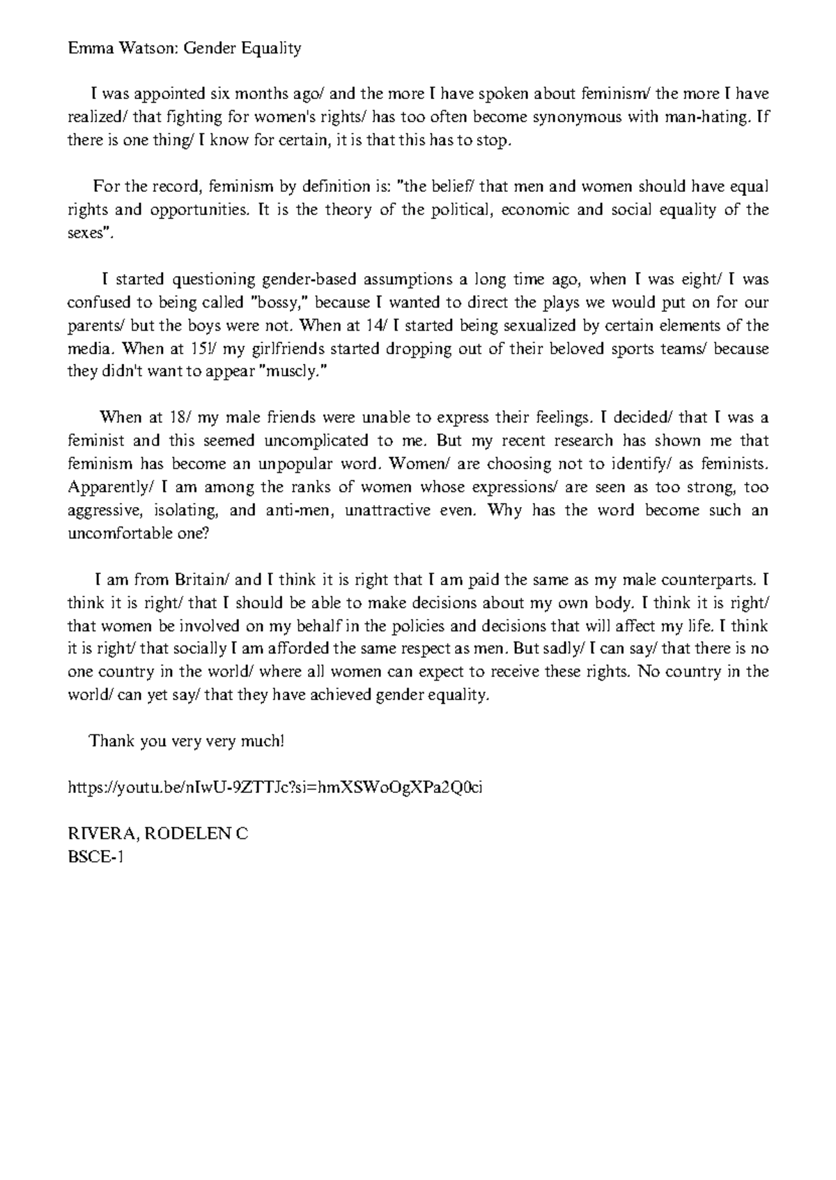 Emma Watson Gender Equality I was appointed six months ago and the more ...