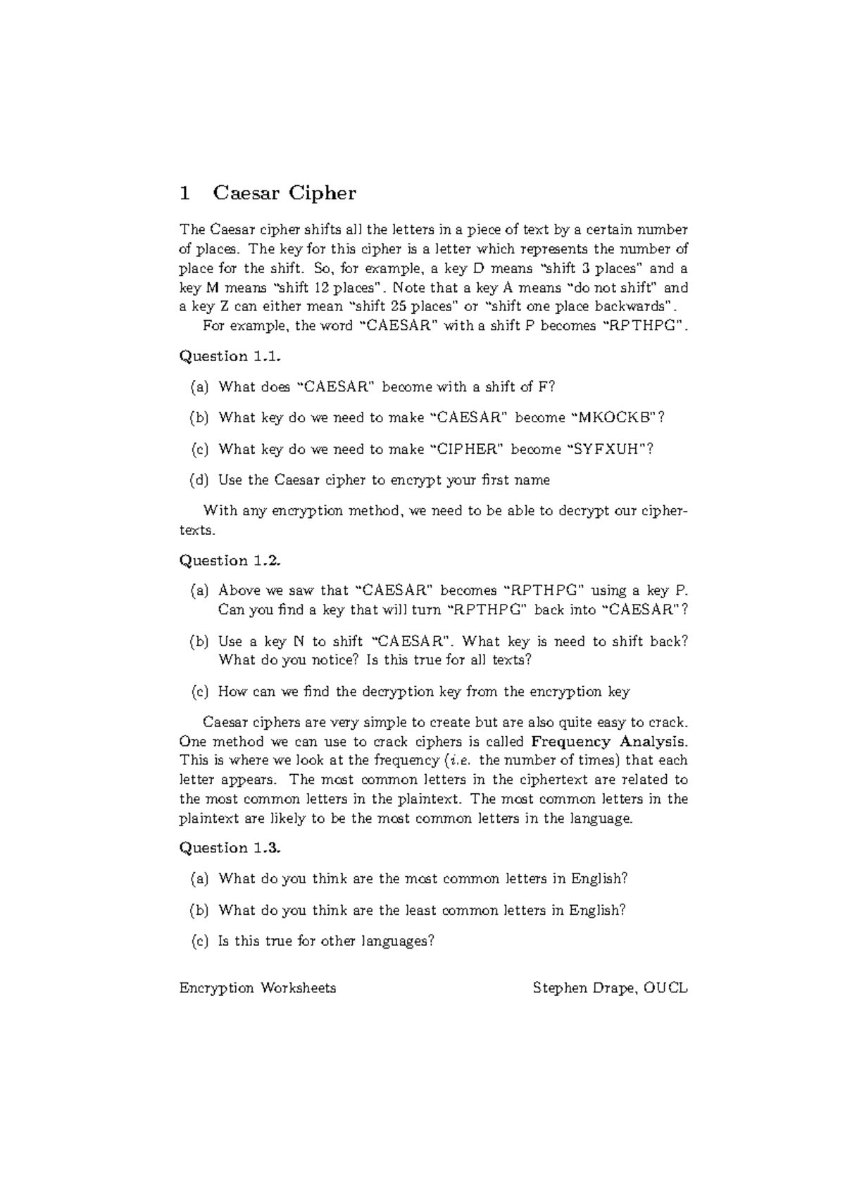 Cipher Exercises - material - 1 Caesar Cipher The Caesar cipher shifts ...
