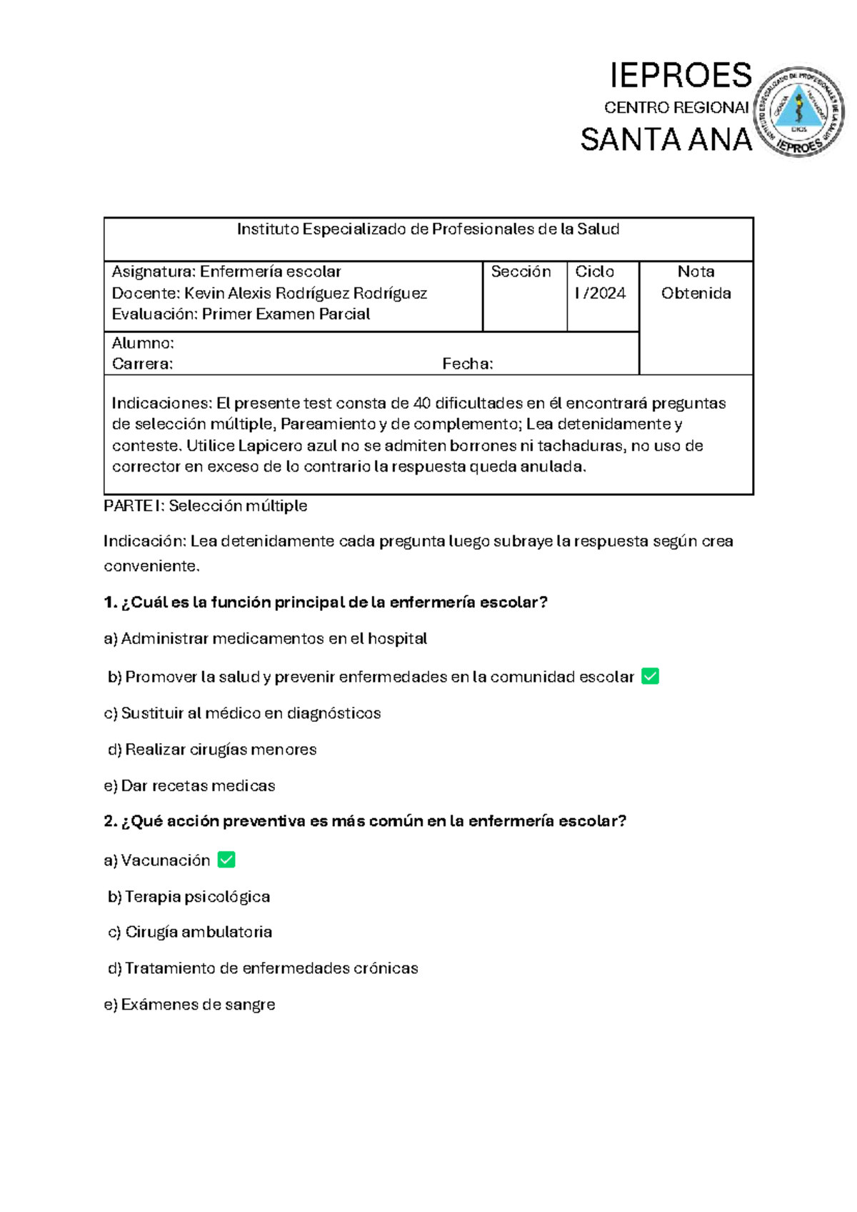 Parcial IEPROES: Primer Examen de Enfermería Escolar - Studocu