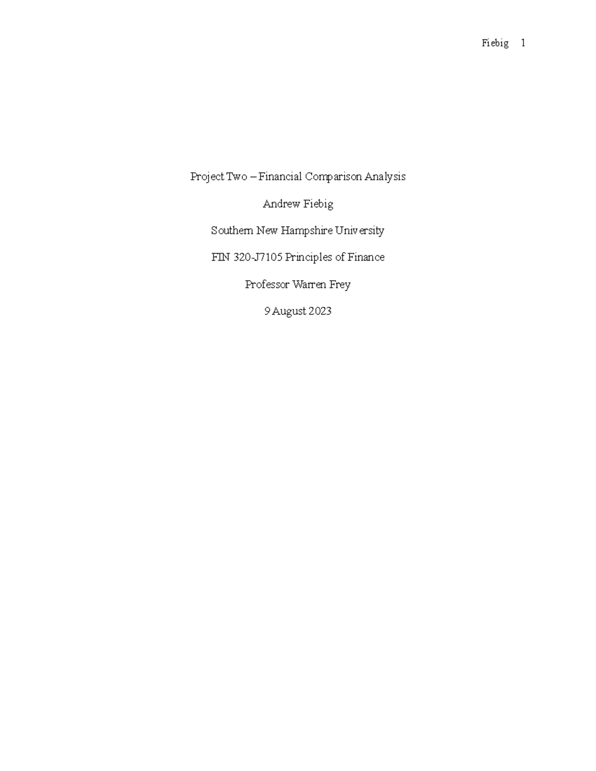FIN 320-J7105 Project II: In-Depth Financial Comparison Analysis - Studocu