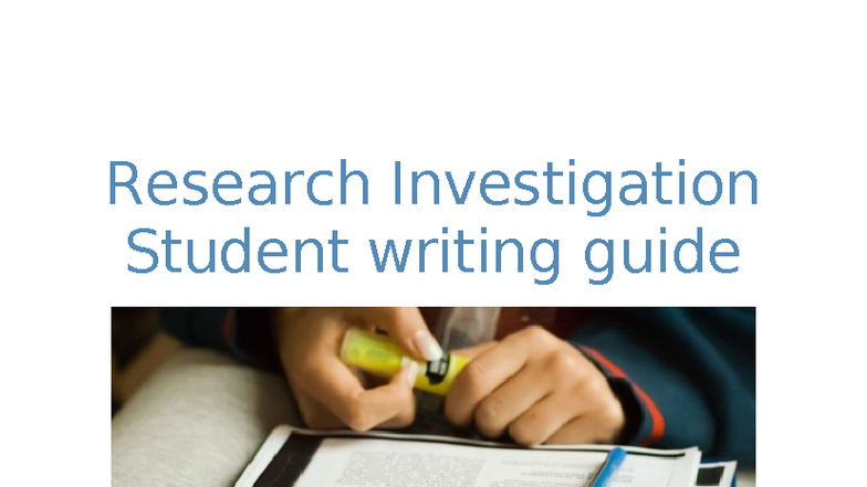 Research Investigation Writing Guide for Students - Studocu