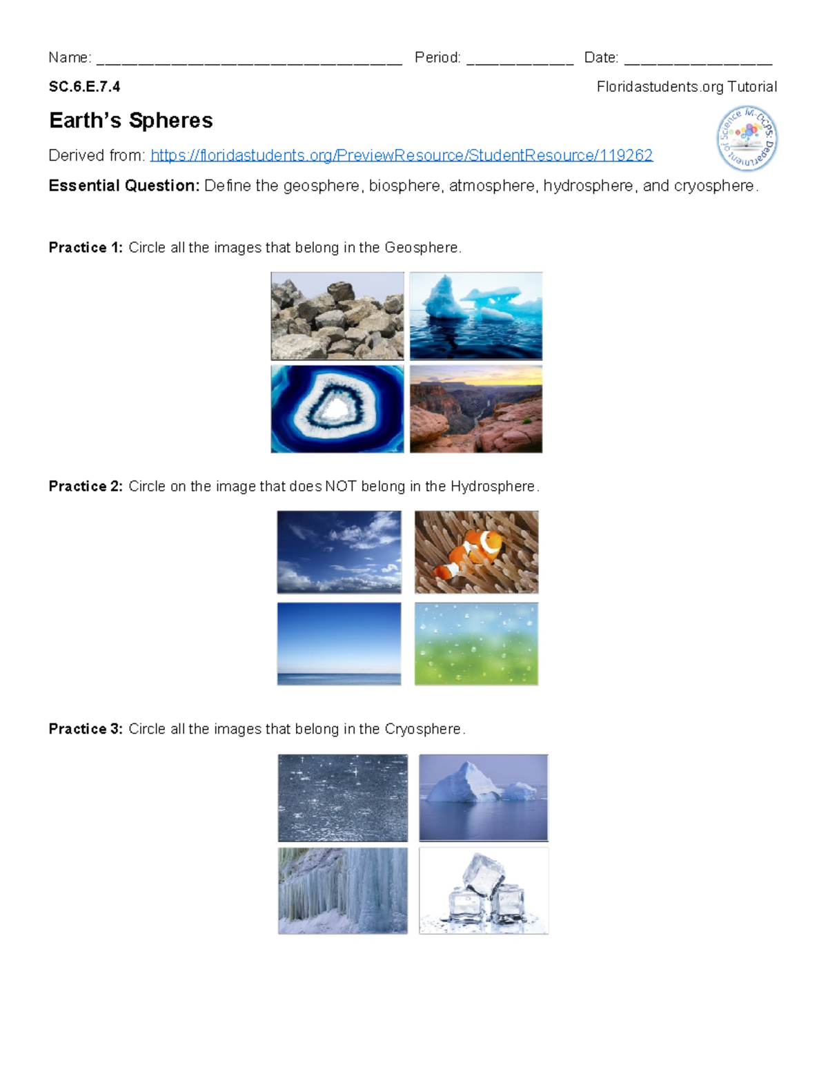 Floridastudents - SC.6.E.7.4 Earths Spheres 1 2 - Name