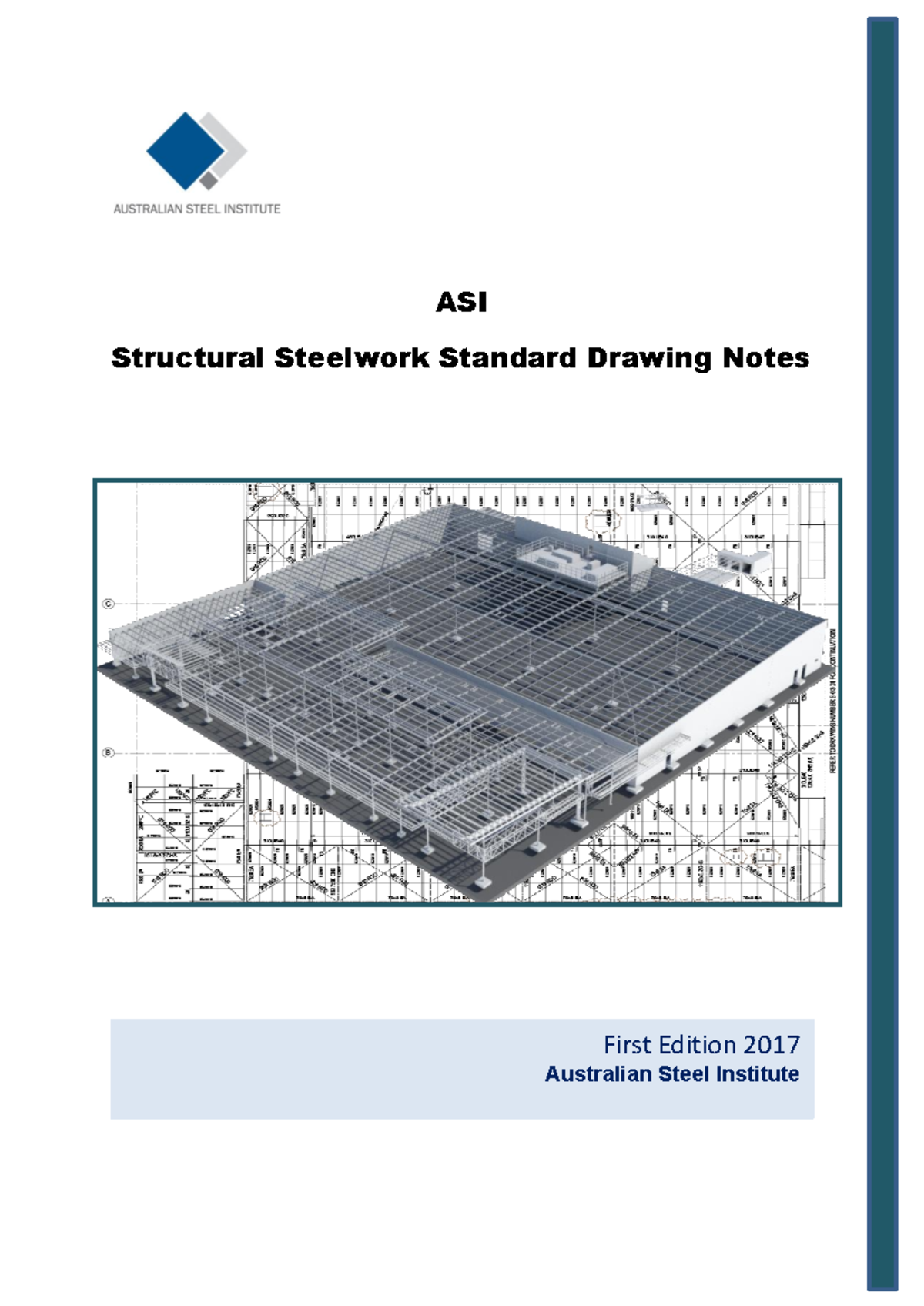 ASI Standard Steelwork Drawing Notes V1.0 - First Edition 2017 - Studocu