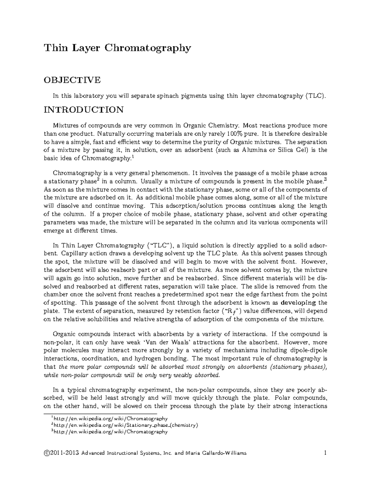 Exp1 TLC - This is REAL coursework for O Chem Lab. - Thin Layer Chromatography OBJECTIVE In this ...