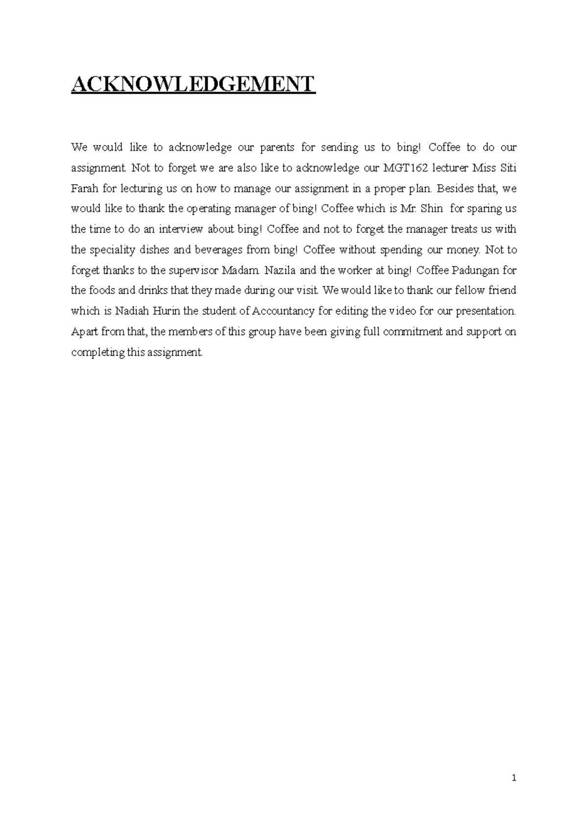 Contoh assignment mgt - nothing - ACKNOWLEDGEMENT We would like to ...