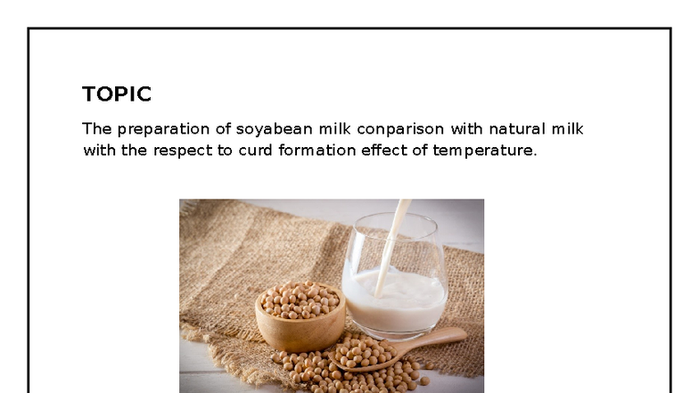 Chemistry 12: Soya Milk vs. Natural Milk - Curd Formation Study - Studocu