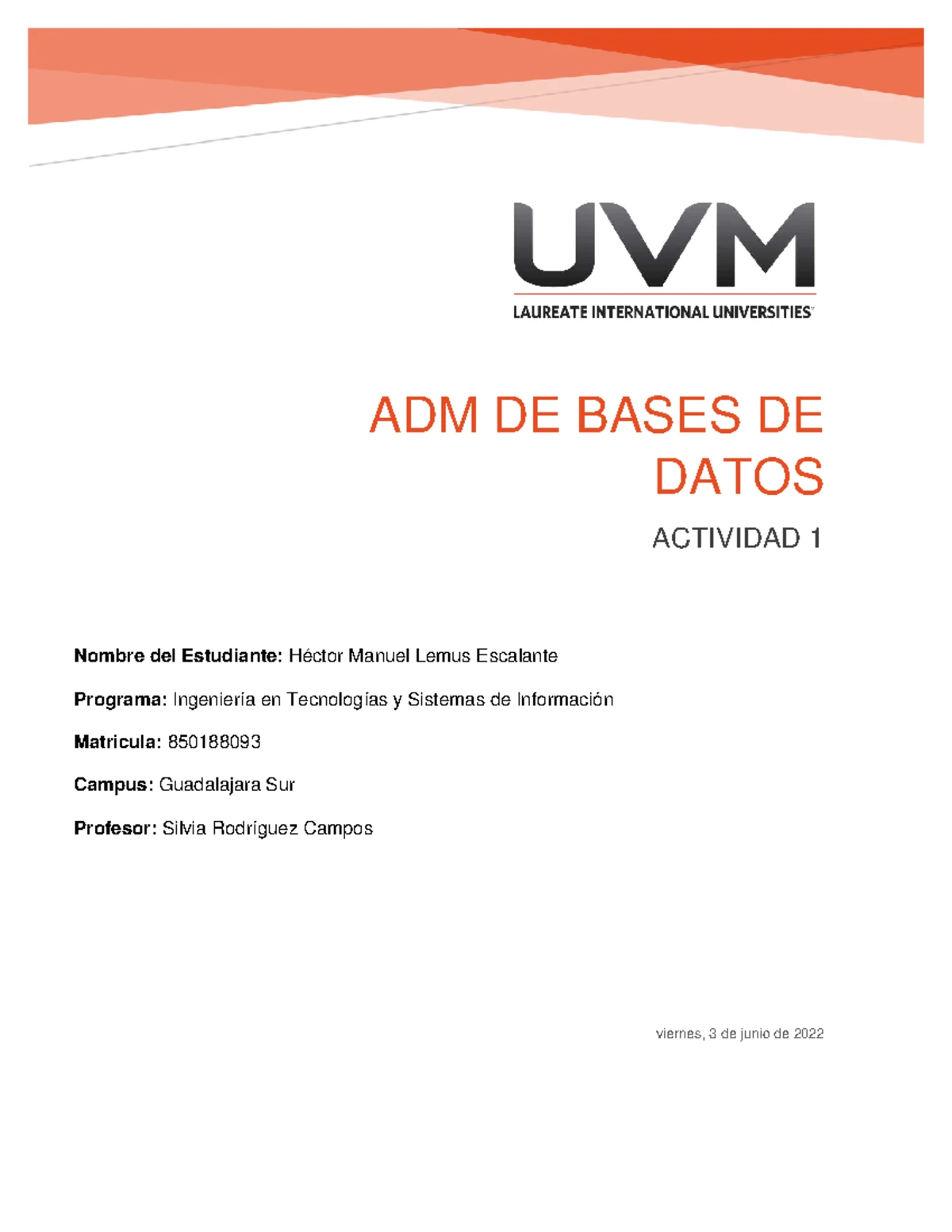 ACTIVIDAD 3: ANÁLISIS DE CASO en Administración de Base de Datos UVM - Studocu