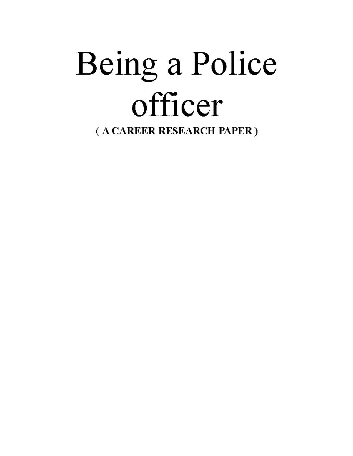 Criminology_Career_Insights: Becoming a Police Officer Research Paper ...