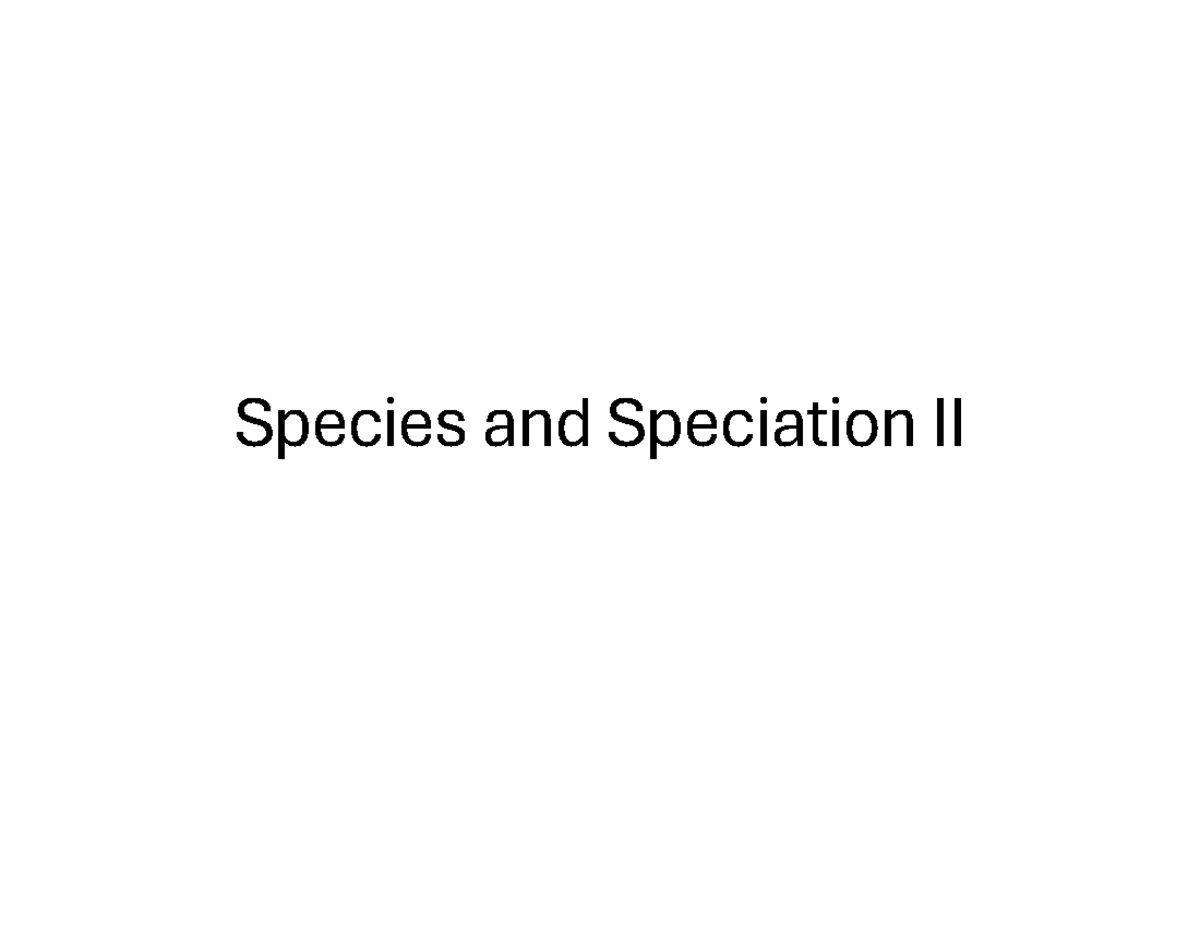 Species and Speciation II: Understanding Concepts of Evolutionary ...