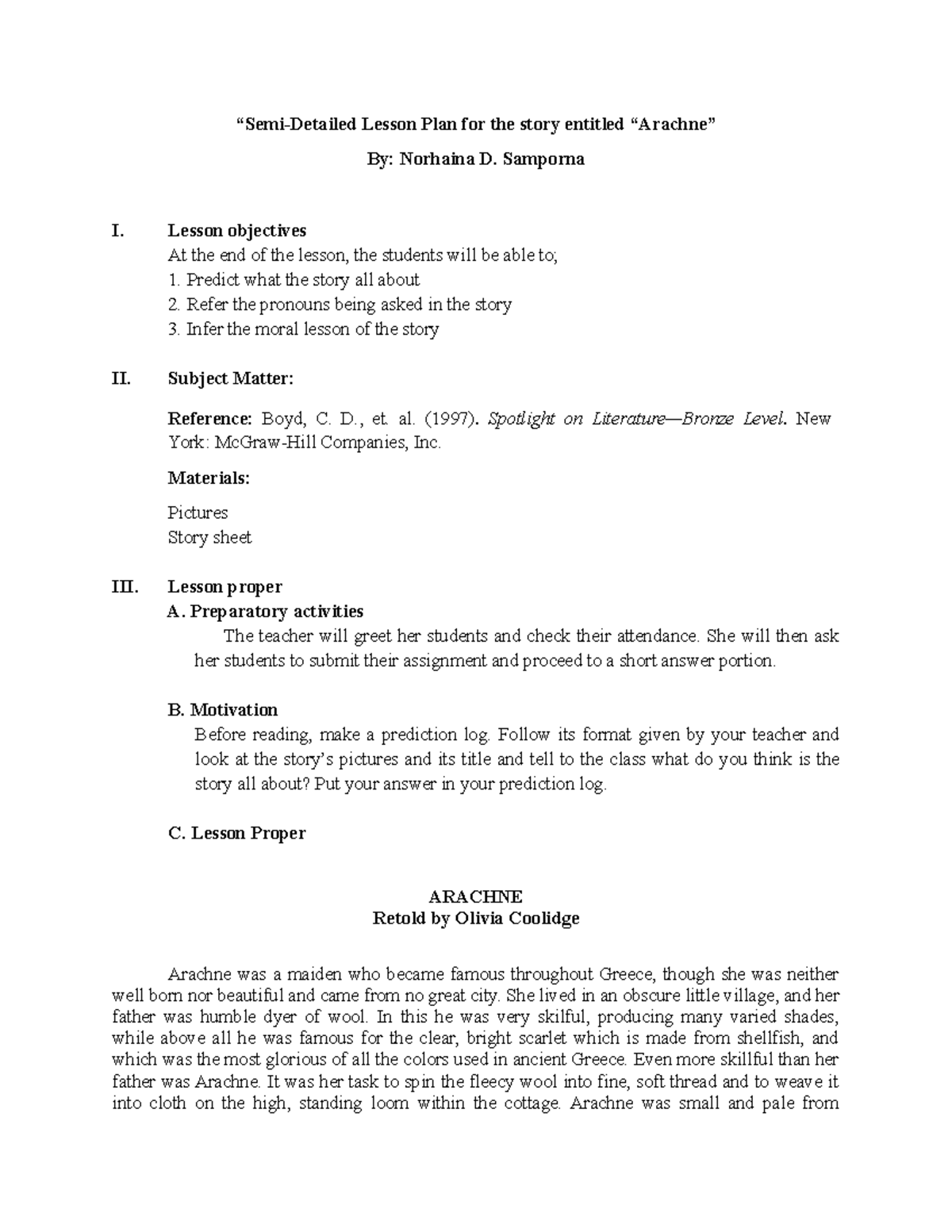 Semi-Detailed Lesson Plan on "Arachne" Story (Lesson Plan) - Studocu