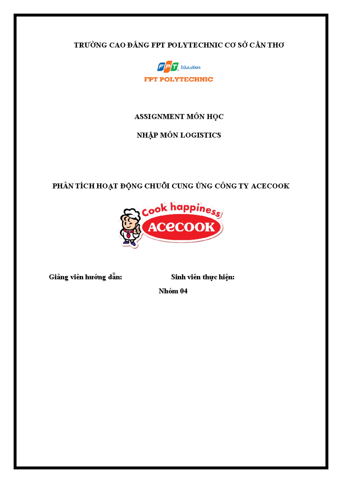 Nhập Môn Logistics - Phân Tích Hoạt Động Chuỗi Cung Ứng ACECOOK - Studocu