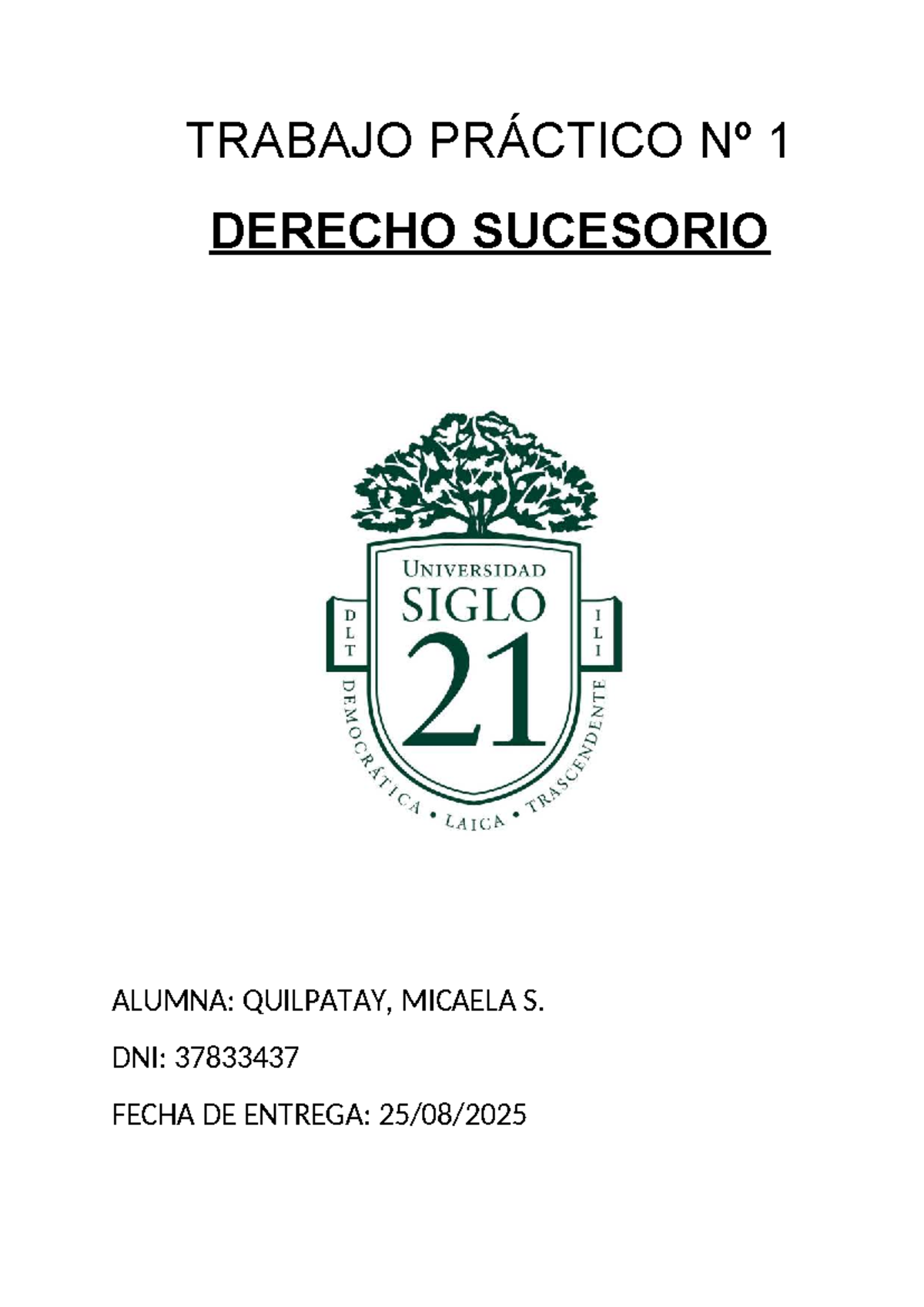 TP1 Derecho Sucesorio: Análisis de la Sucesión Mixta - Studocu