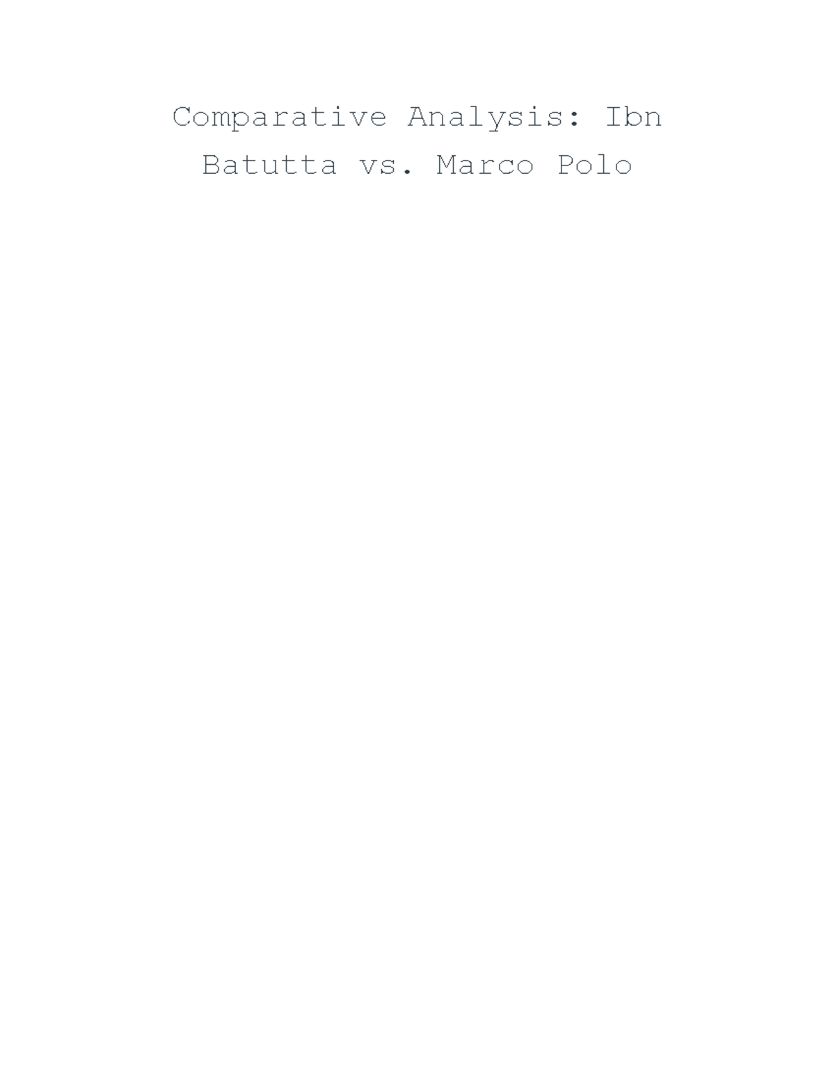 Comparative Analysis Ibn Batutta vs - Marco Polo Comparison chart Ibn ...