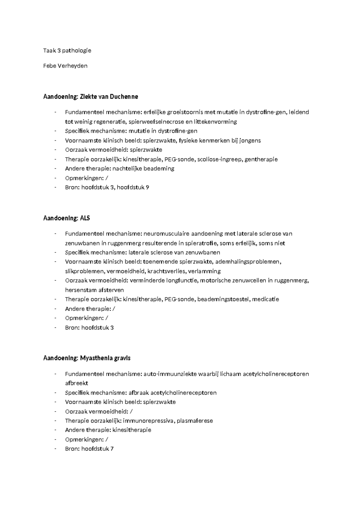 Taak 3 pathologie - Taak 3 pathologie Febe Verheyden Aandoening: Ziekte ...