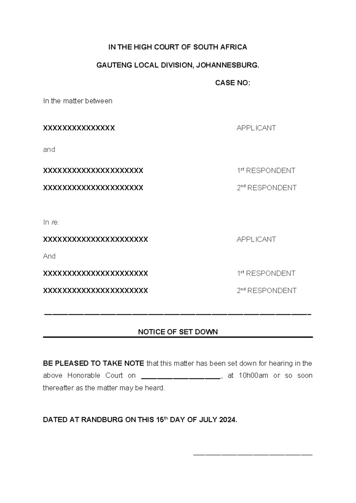 Notice OF SET DOWN Template - IN THE HIGH COURT OF SOUTH AFRICA GAUTENG ...