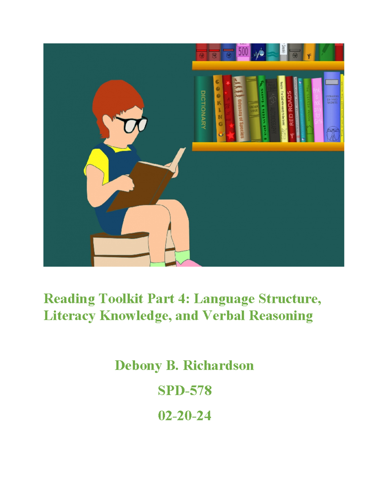Reading Toolkit Part 4: Language Structure & Literacy Strategies - SPD 578 - Studocu