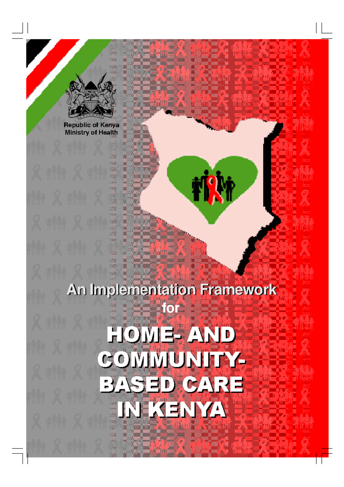 Implementation Framework for Home and Community-Based Care in Kenya ...
