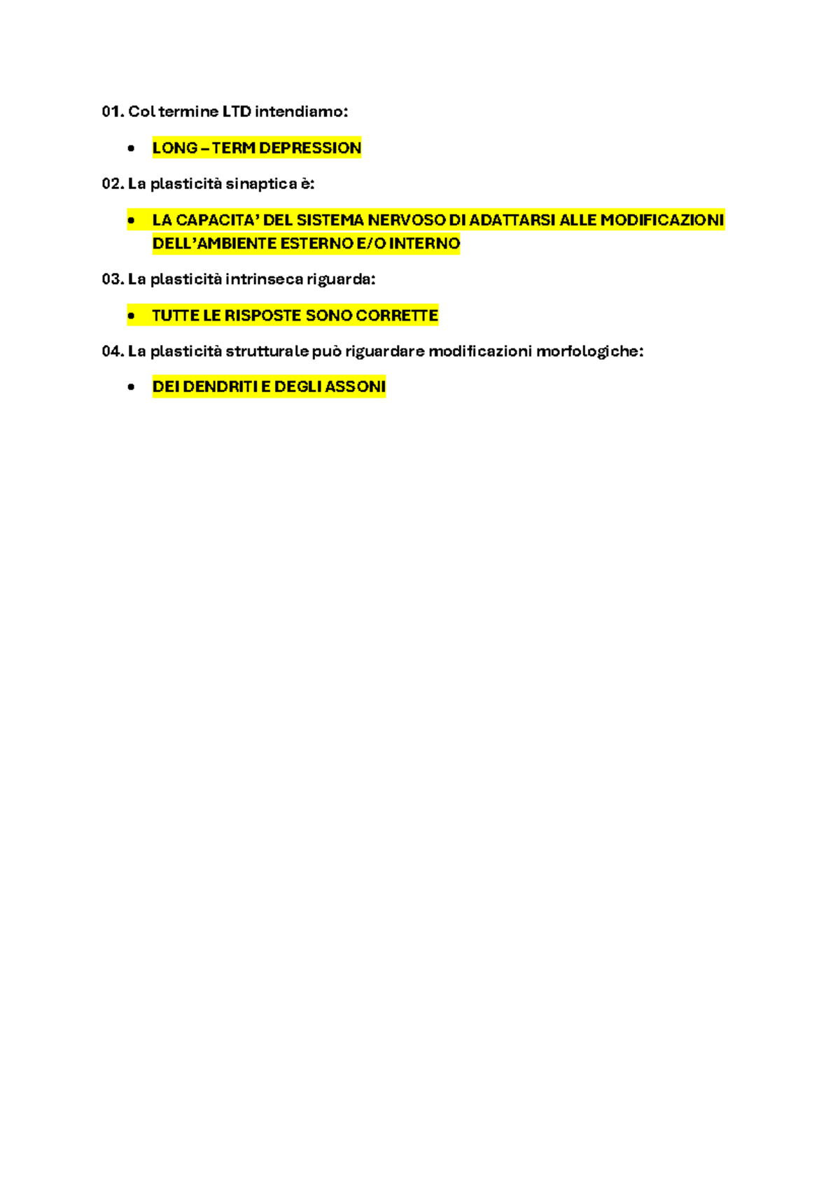Lezione 011 - neuro 11 - Neurofisiologia - Col termine LTD intendiamo ...