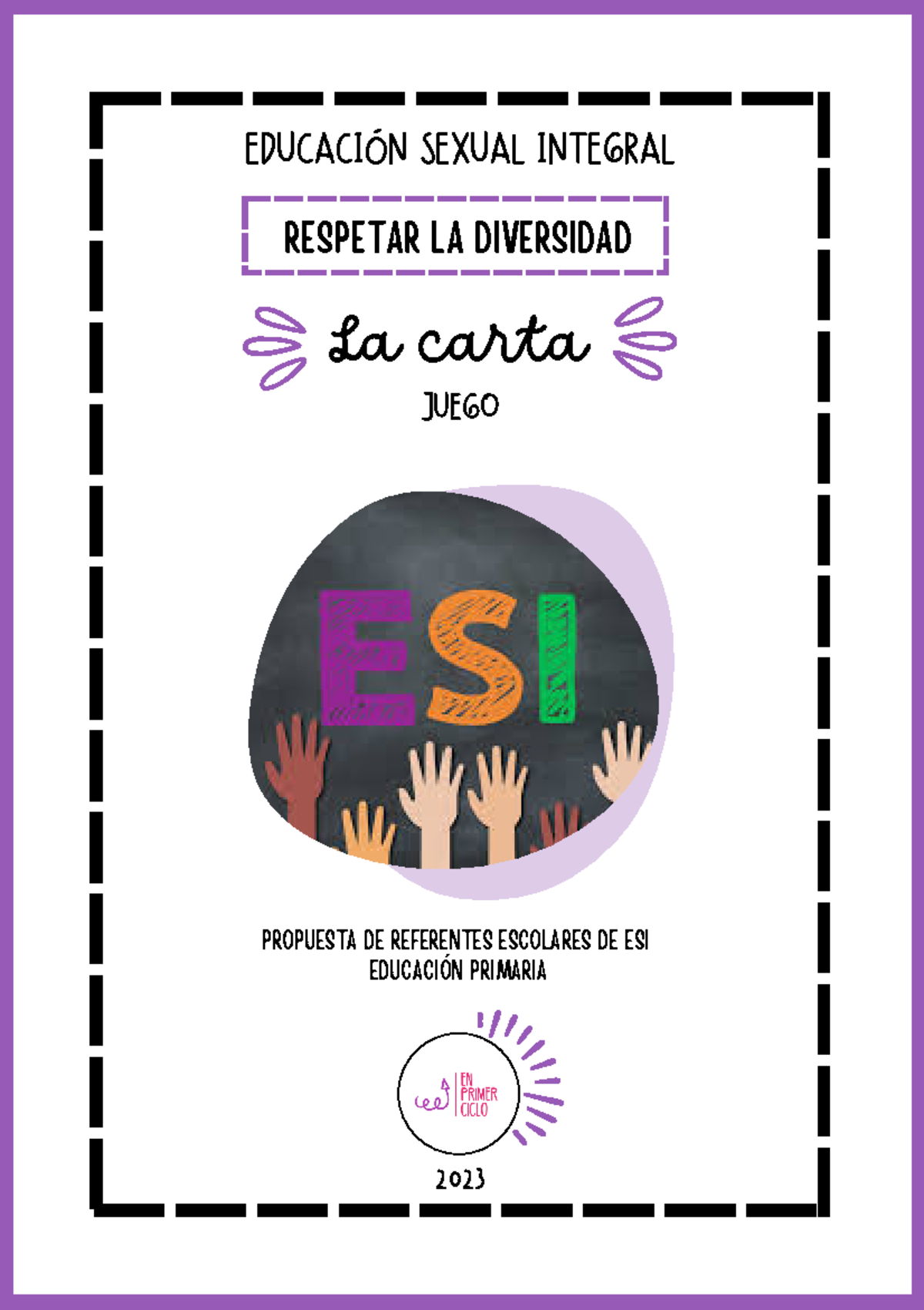 Juego de La Carta en Educación Sexual Integral - ESI 2023 @Enprimerciclo - Studocu