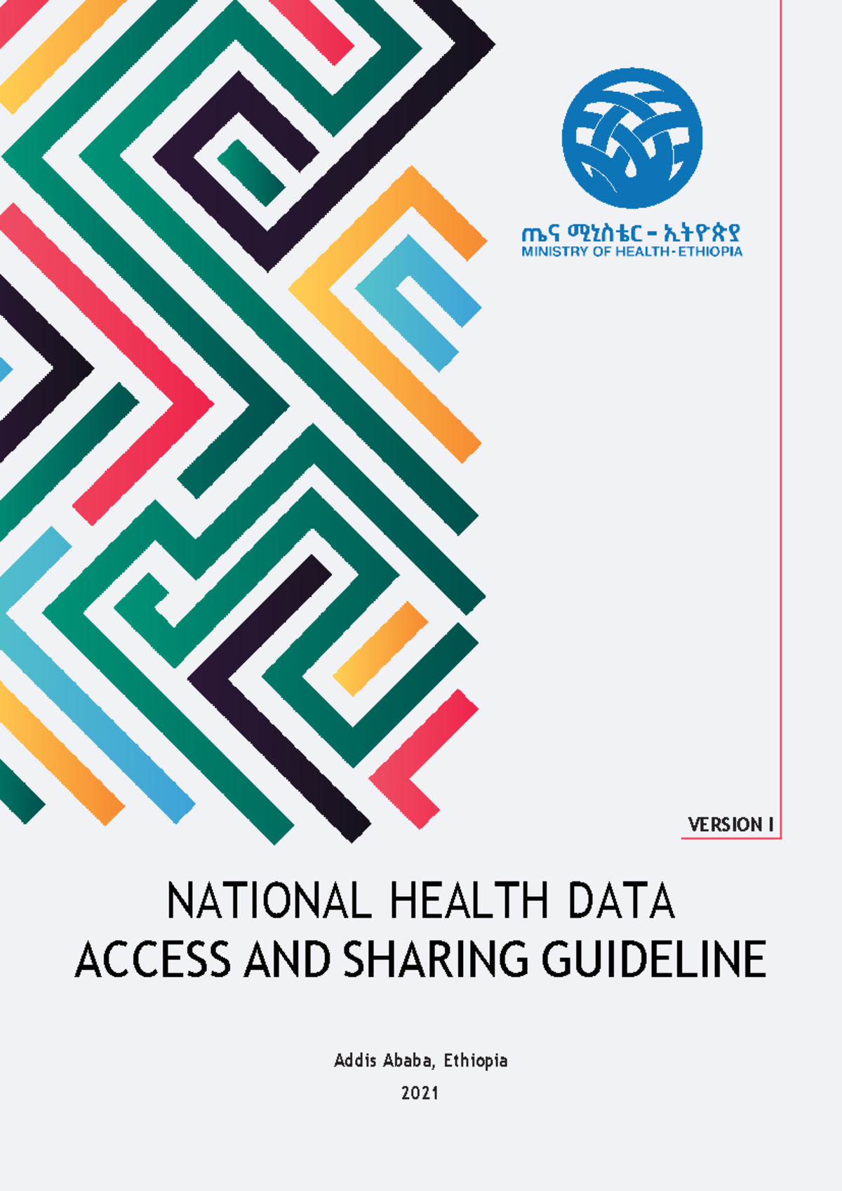 National Health Data Access & Sharing Guideline 2021 - Ethiopia - Studocu