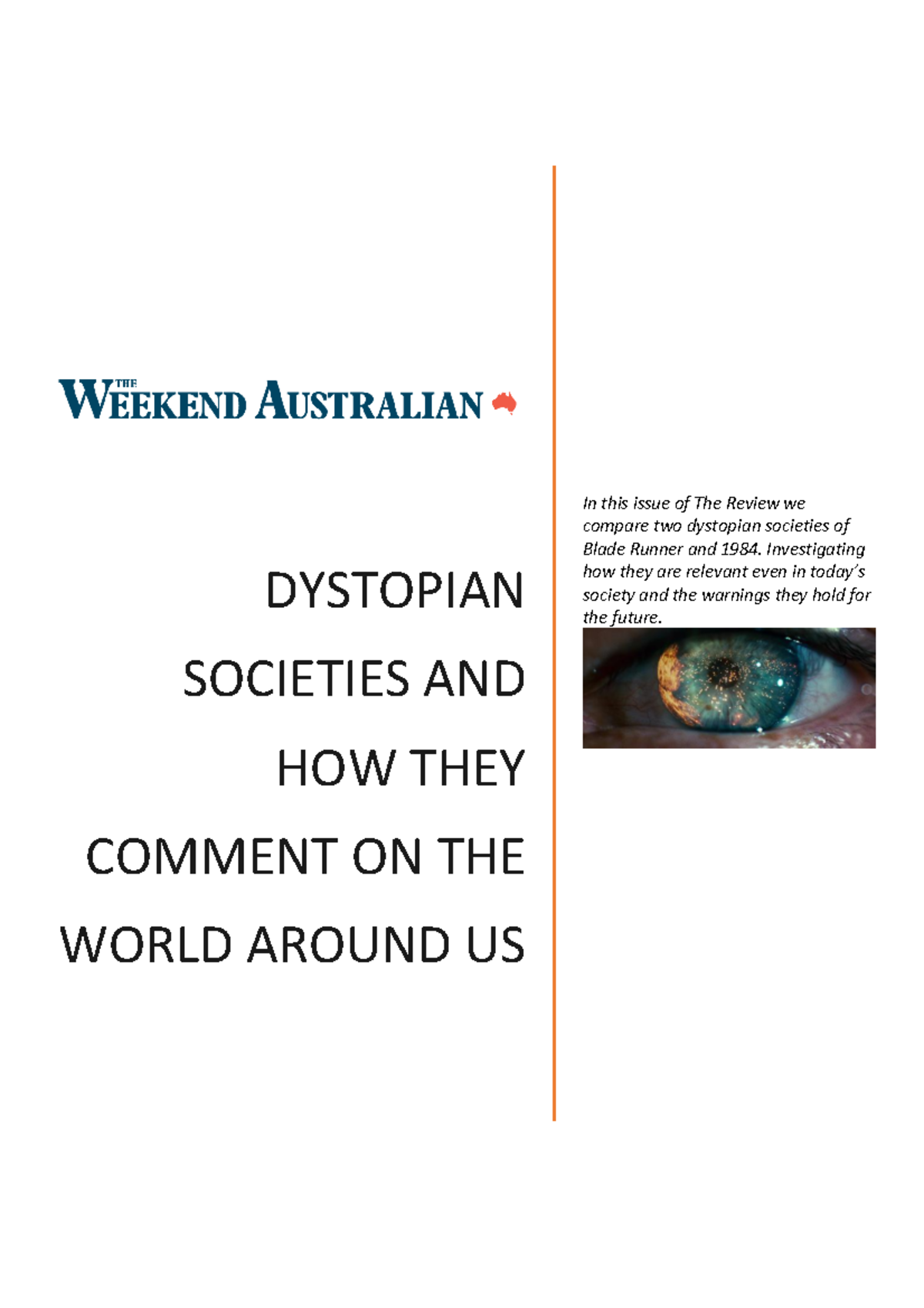 Comparative Essay - DYSTOPIAN SOCIETIES AND HOW THEY COMMENT ON THE ...
