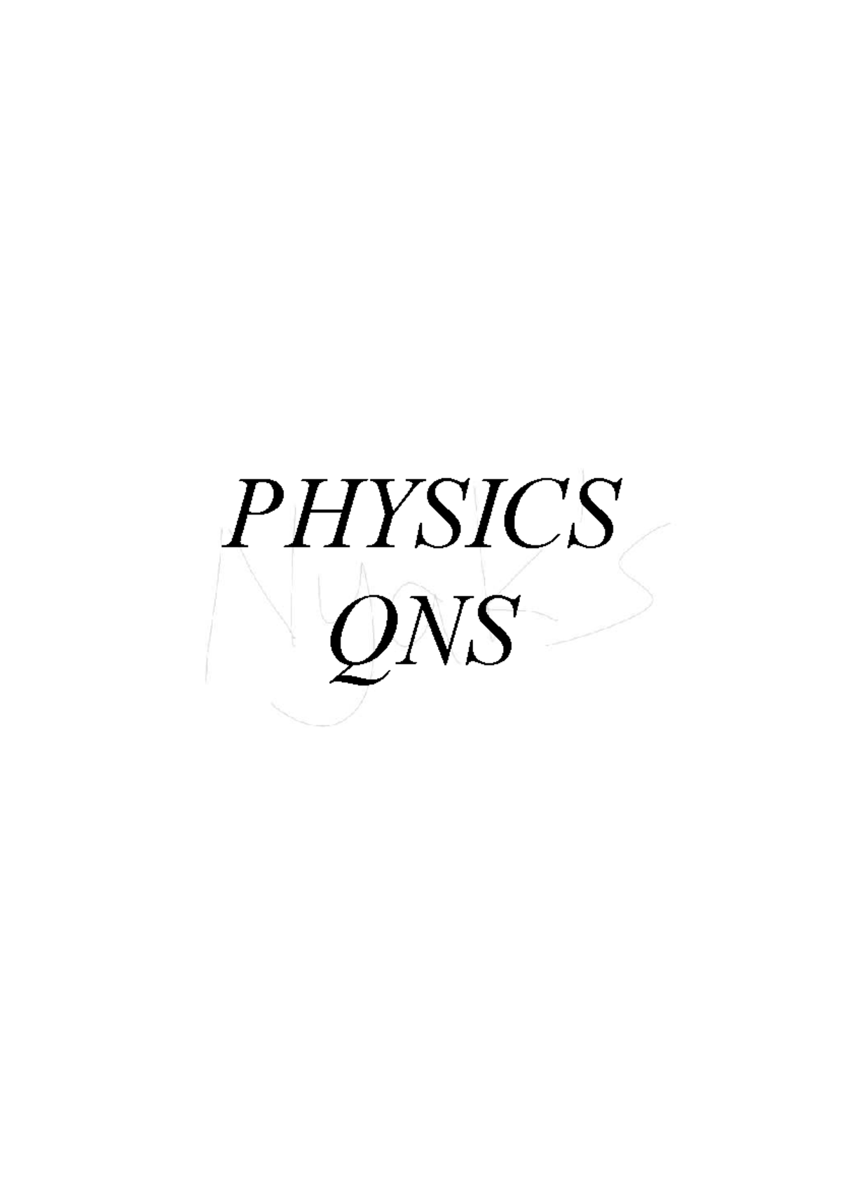PHYSICS QNS - Paper 1 (Theory) 2025: Comprehensive Exam Guide - Studocu