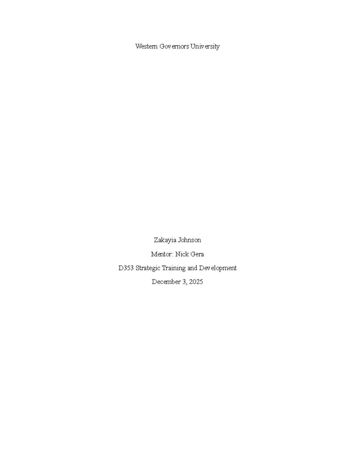D353 - Task 3: Needs Assessment & Training Strategy Analysis - Studocu