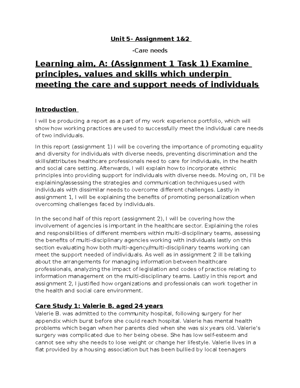 Health and social care- unit 5 assignment - Unit 5- Assignment 1& -Care needs Learning aim, A ...