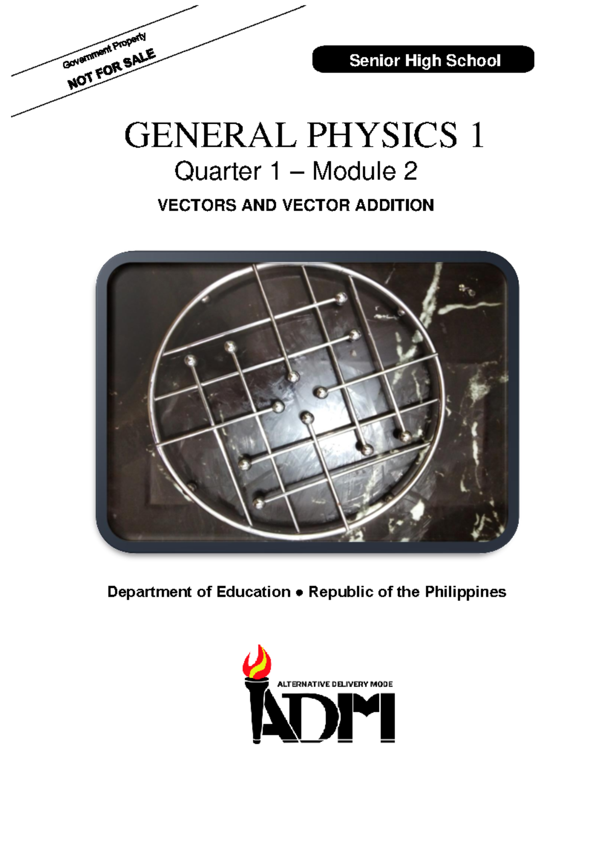 519292380 General Physics 1 Quarter 1 Module 2 - GENERAL PHYSICS 1 ...