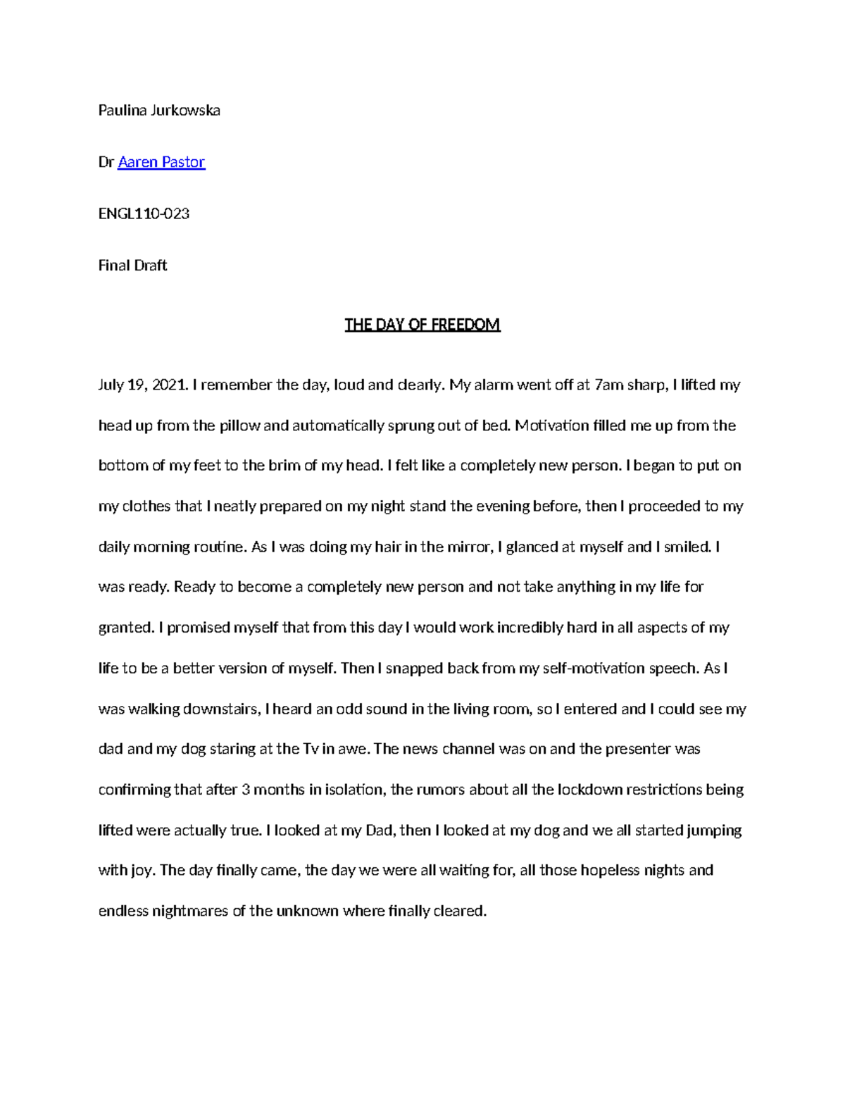 ENGL110 - Final Draft: The Day of Freedom and New Beginnings - Studocu