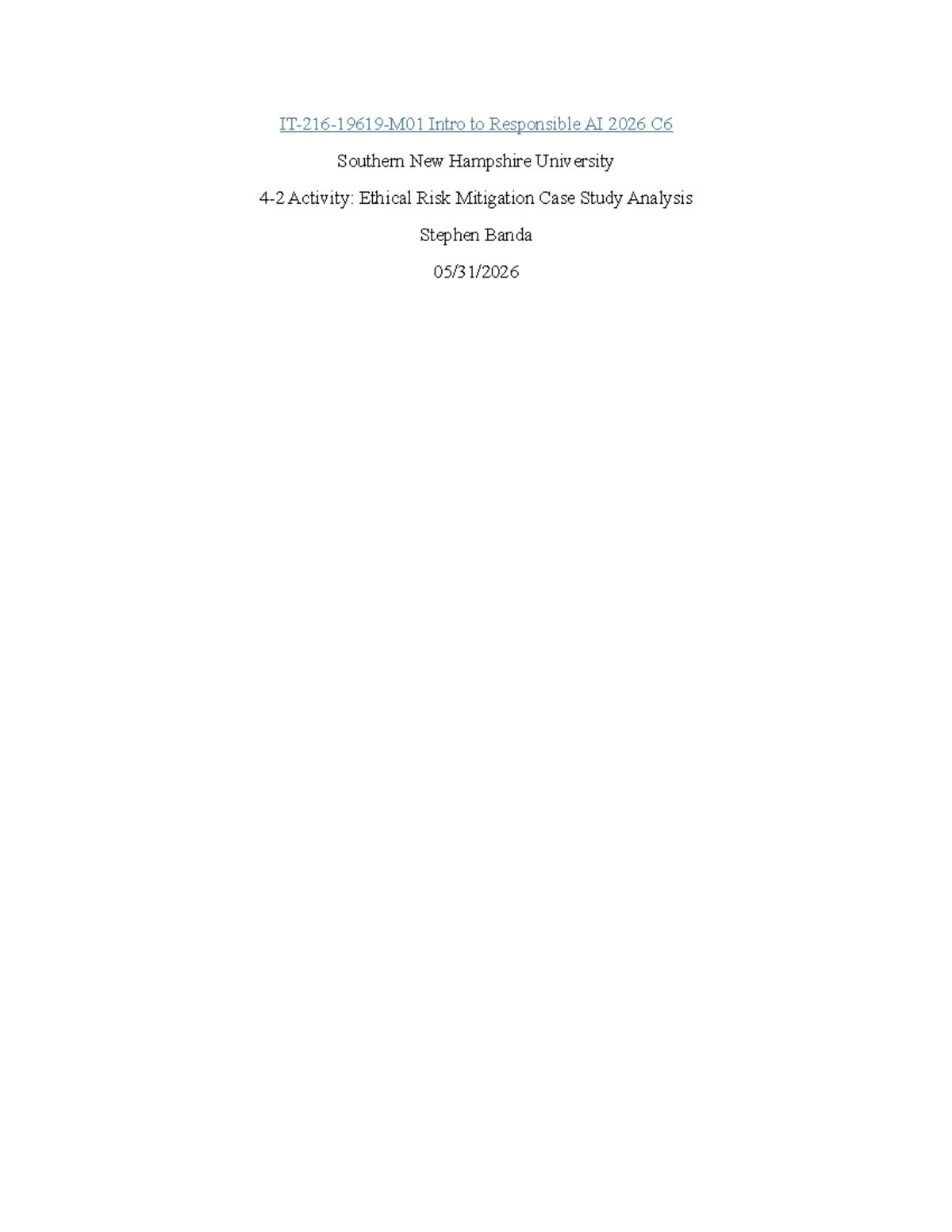 Intro to Responsible AI 2026 C6: Ethical Risk Mitigation Case Study ...