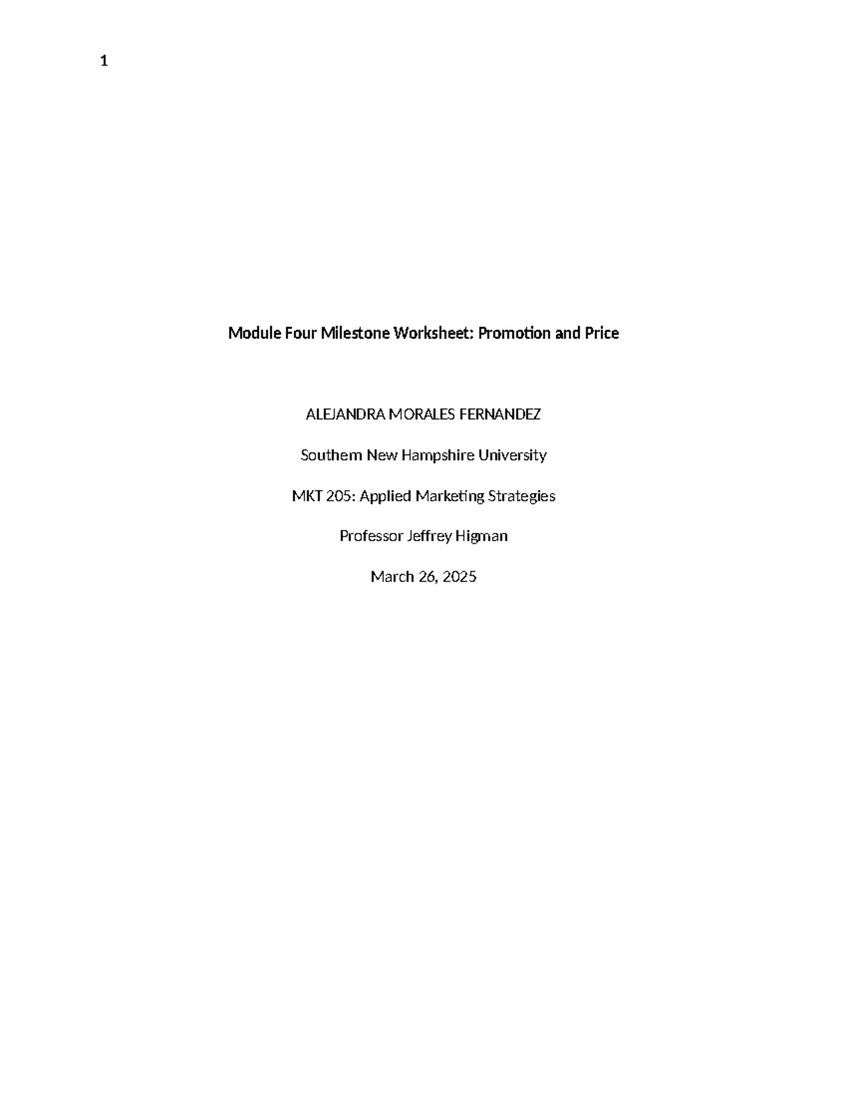 MKT 205 Module Four milestone worksheet: Promotion and pricing strategies - Studocu