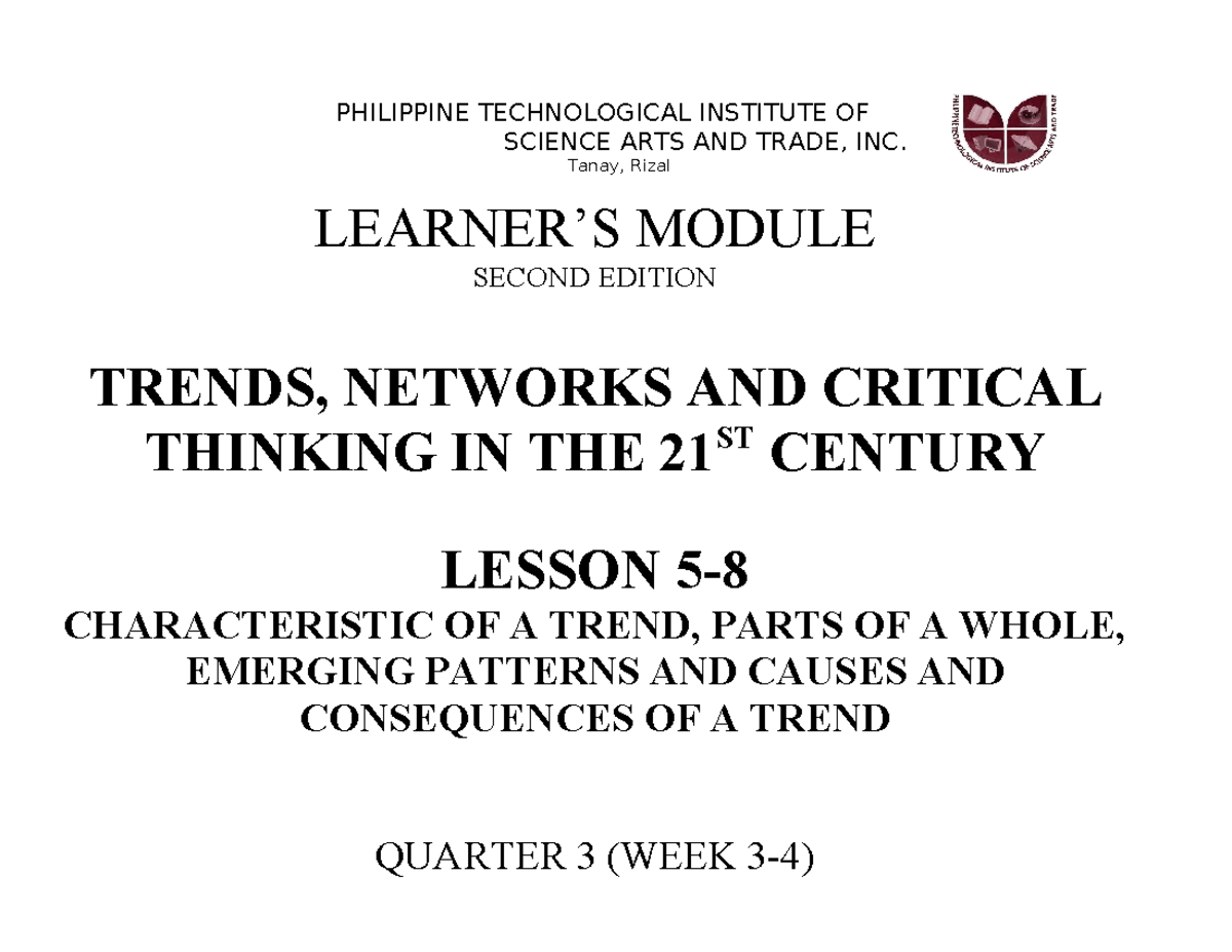 TRENDS, NETWORKS & CRITICAL THINKING IN THE 21ST CENTURY: WEEK 3 LESSON - Studocu