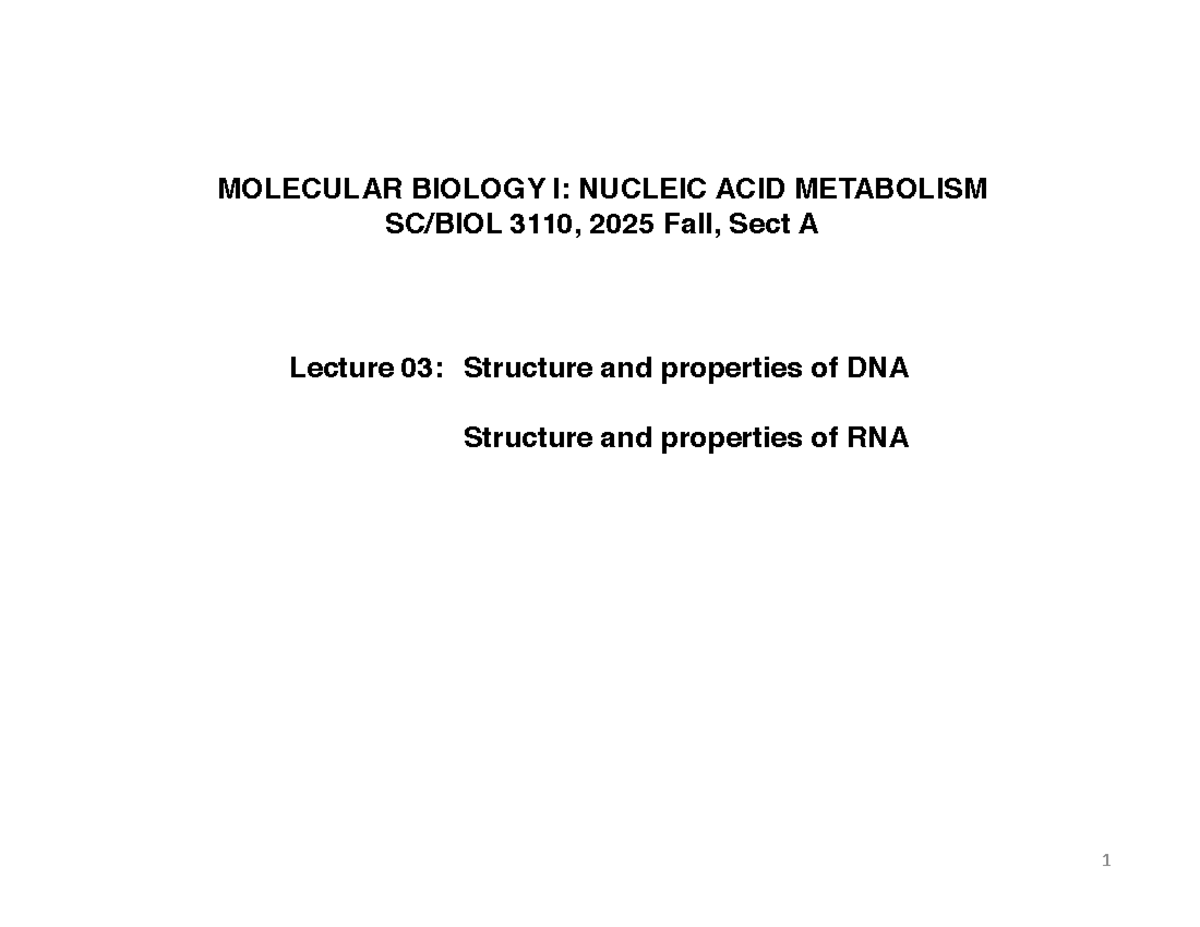 SC/BIOL 3110: Lecture 03 - DNA Structure & Properties - Studocu