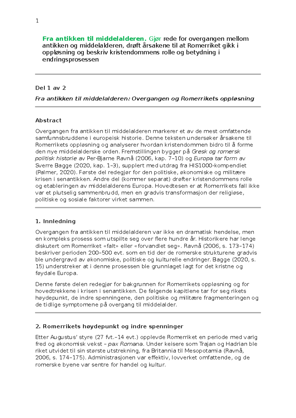 Eksamensoppgave 3: Overgangen fra antikken til middelalderen og ...