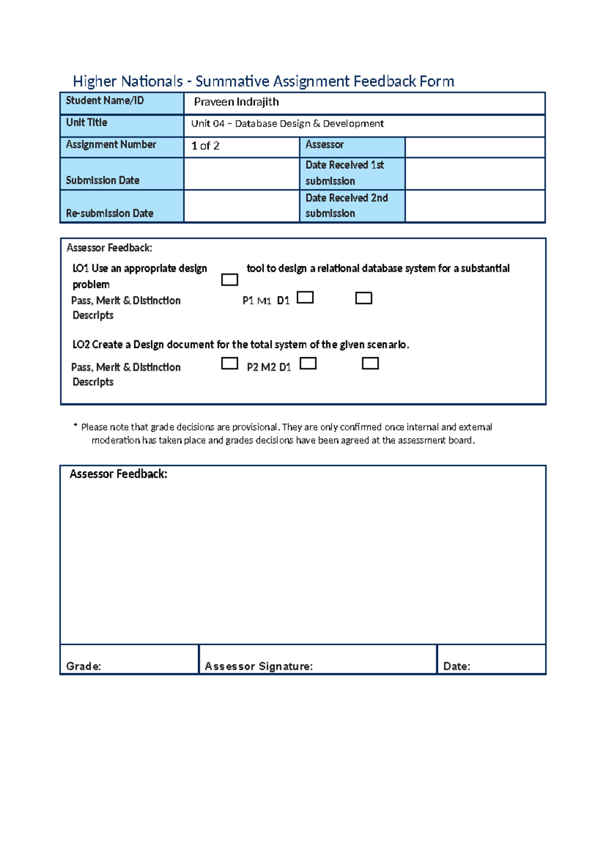 BTEC HN Unit 04: Database Design Development Feedback Form - Studocu