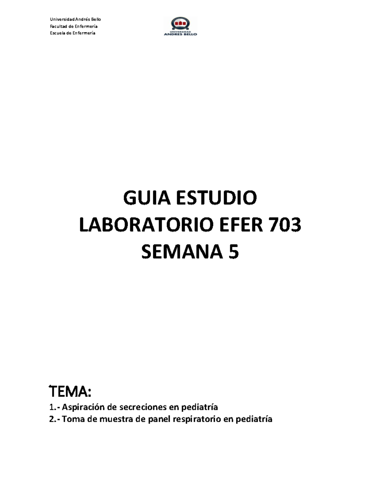 Guía de Estudio EFER 703: Aspiración de Secreciones y Panel ...