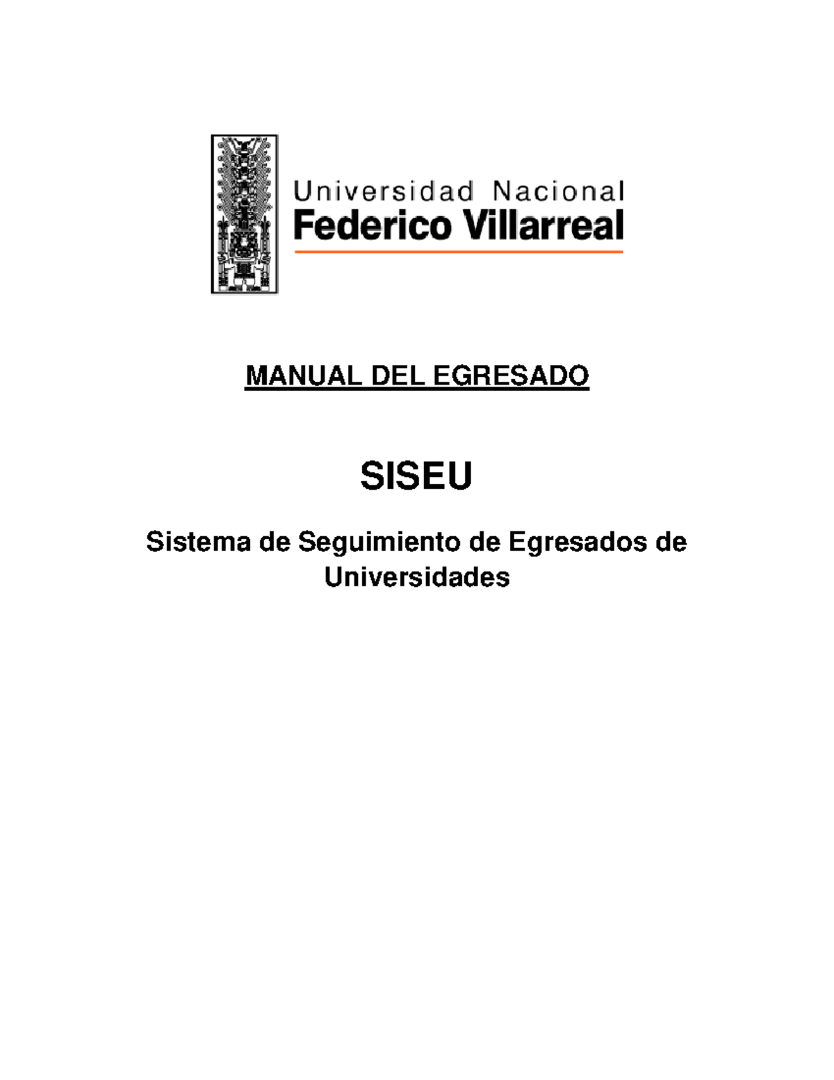 Manual del Egresado SISEU: Guía de Activación y Acceso al Sistema - Studocu
