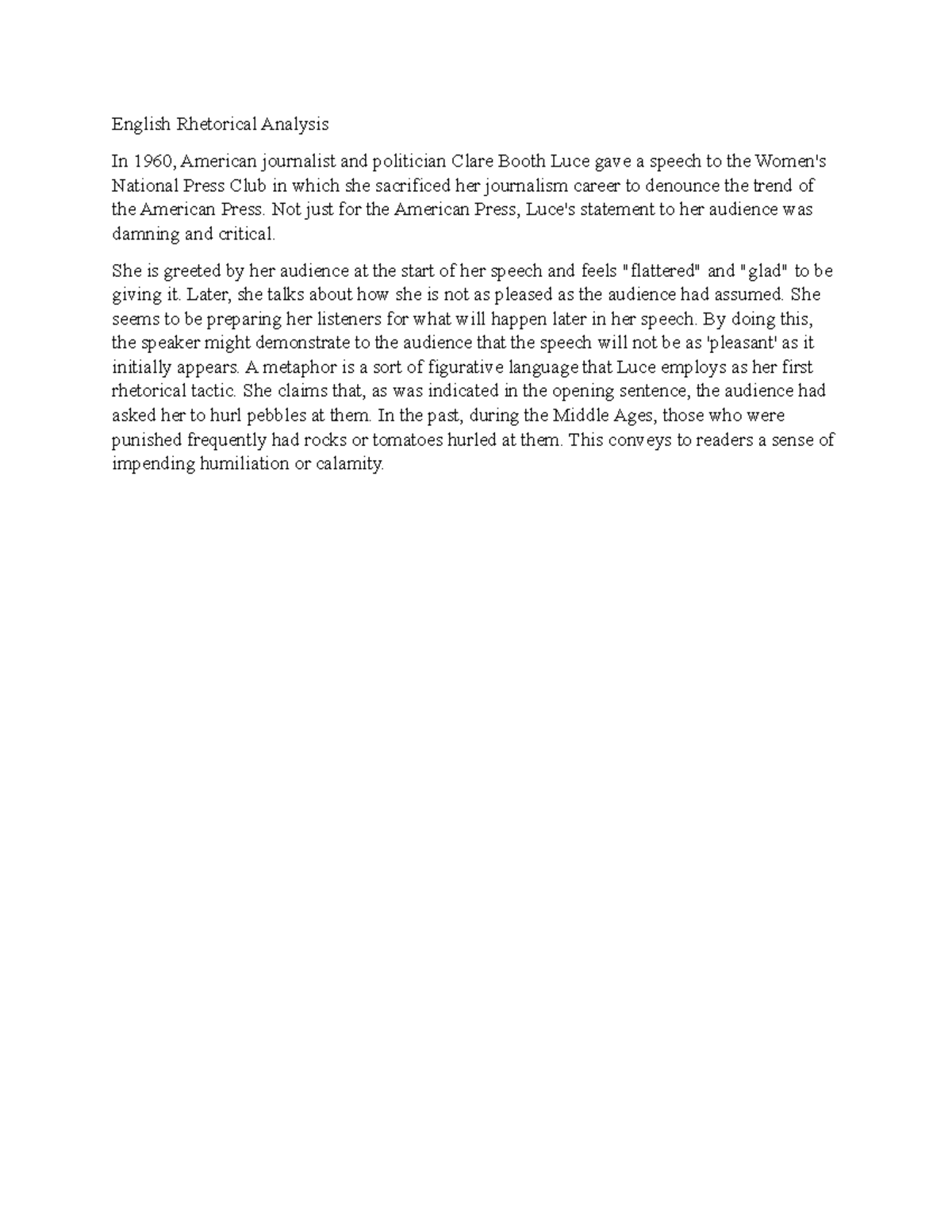 English Rhetorical Analysis - Not just for the American Press, Luce's statement to her audience ...