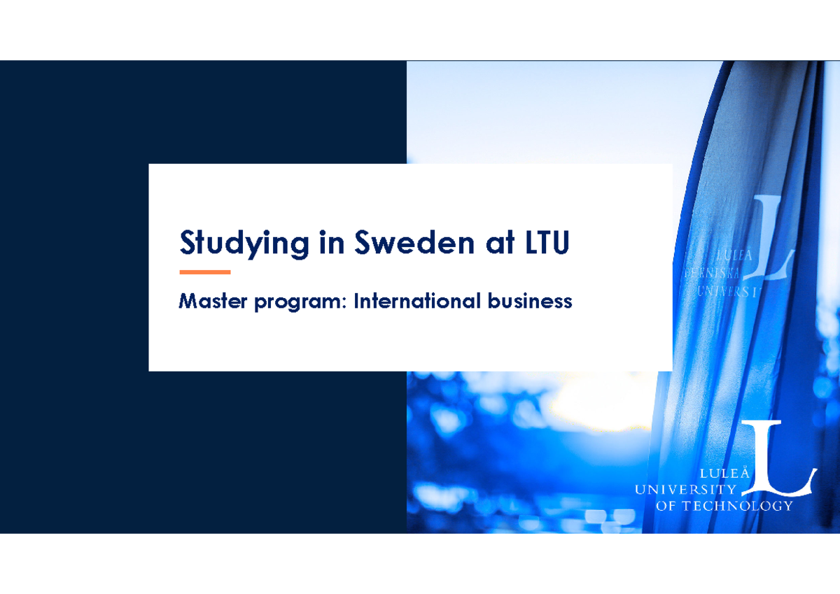 Studying in Sweden: LTU Master's Program Insights and Tips - Studocu