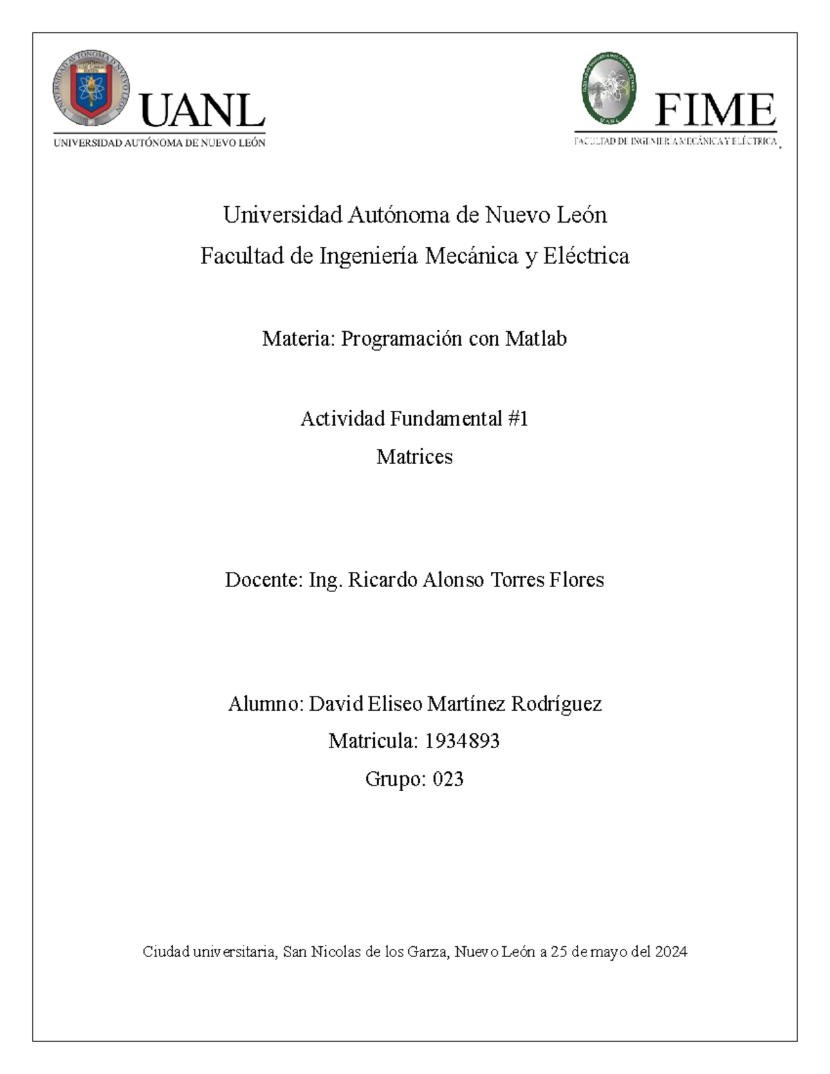 Actividad Fundamental 1: Matrices y Operaciones en Matlab (Ing. 023) - Studocu
