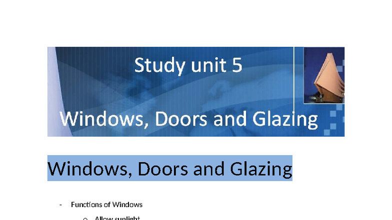 Unit 5 - Windows, Doors, and Glazing Functions Notes - Studocu