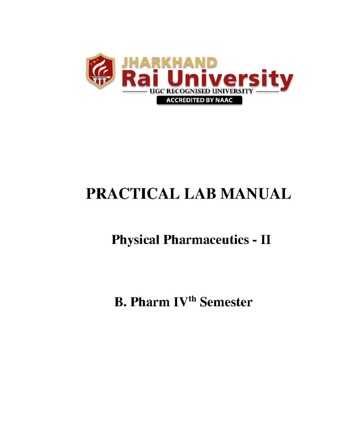 Physical Pharmaceutics-II - PRACTICAL LAB MANUAL Physical Pharmaceutics - II B. Pharm IV th ...