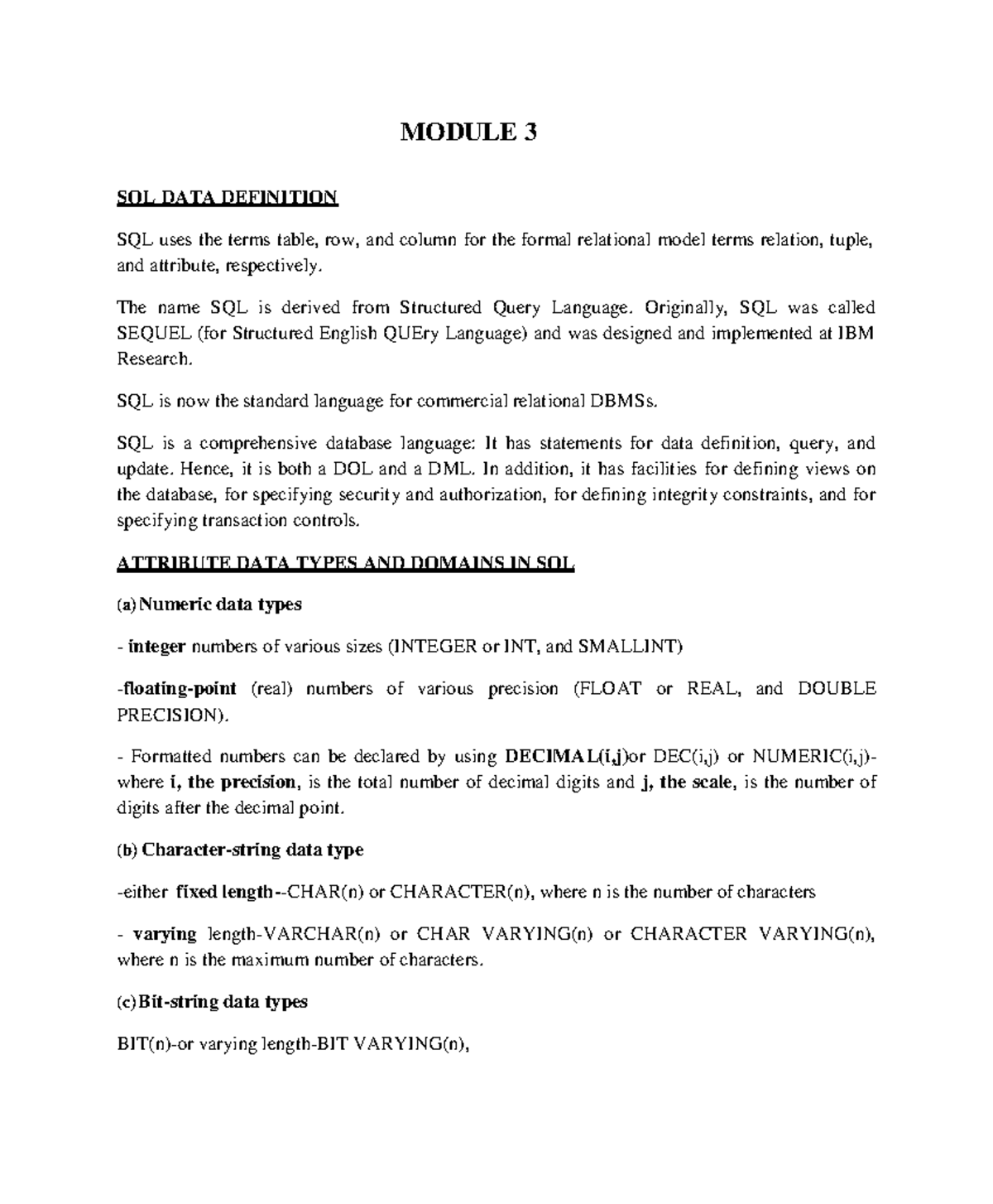 CS208 PDD Module 3 - MODULE 3 SQL DATA DEFINITION SQL uses the terms table, row, and column for ...