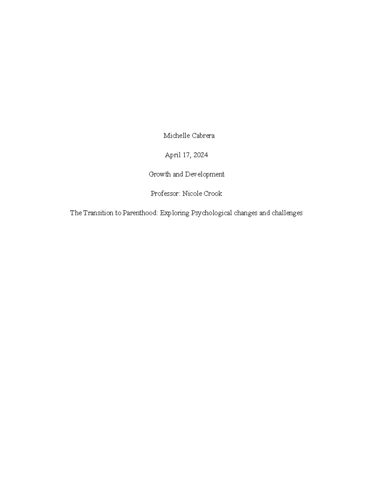 Final paper - lol - Michelle Cabrera April 17, 2024 Growth and ...