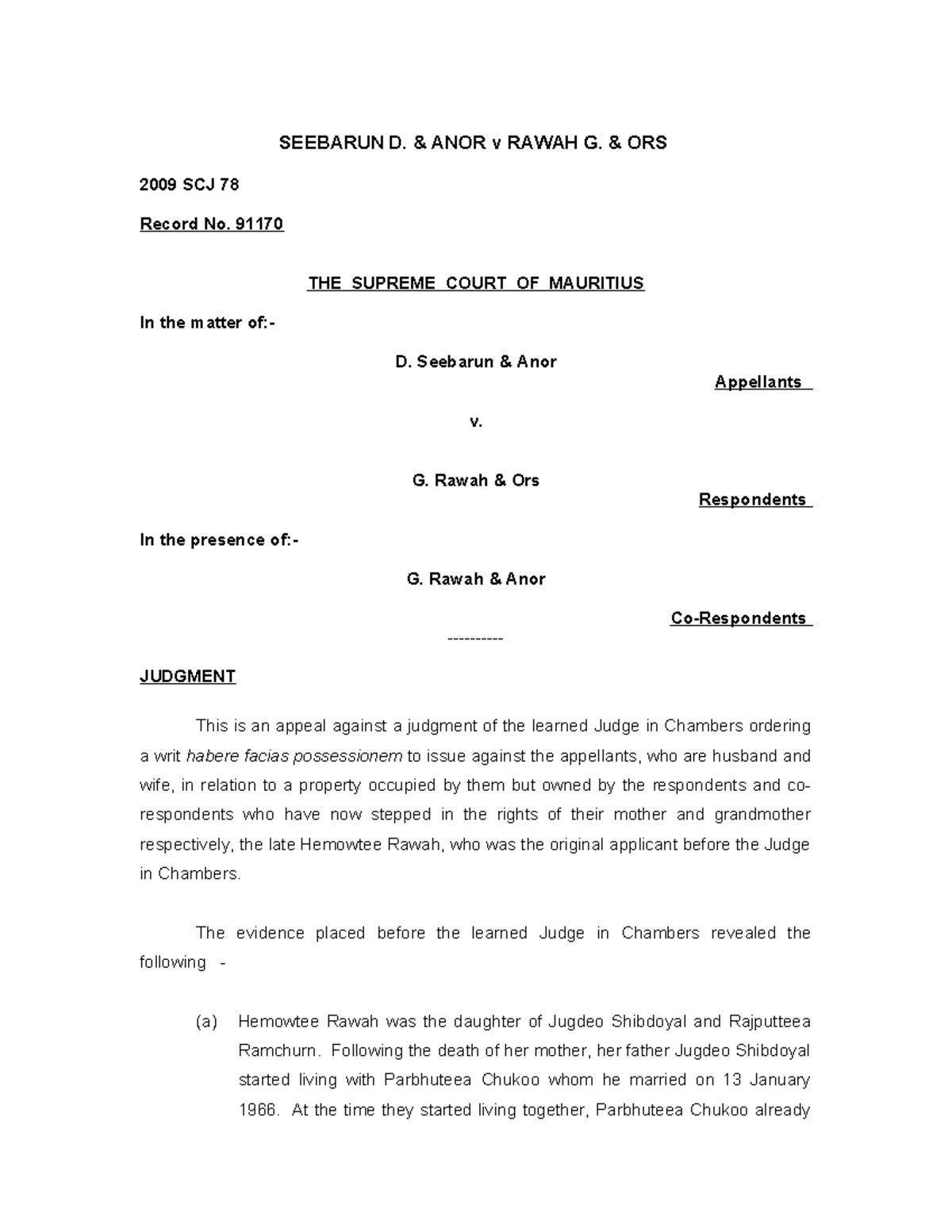 SEEBARUN D. ANOR v RAWAH G. ORS 2009 SCJ 78 Appeal Judgment Analysis ...