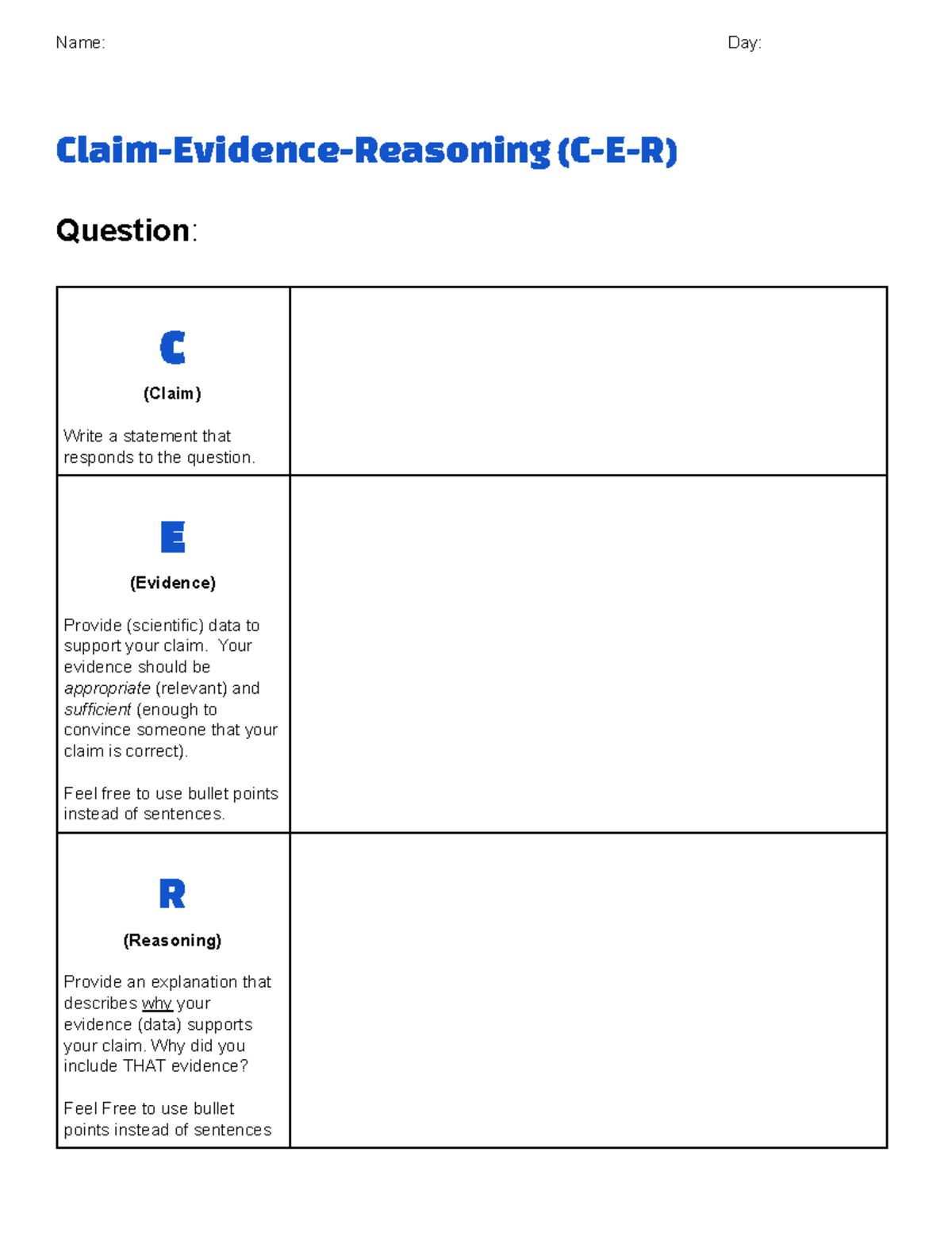 CER template Official - Google Docs - Name: Day: Question: (Claim ...